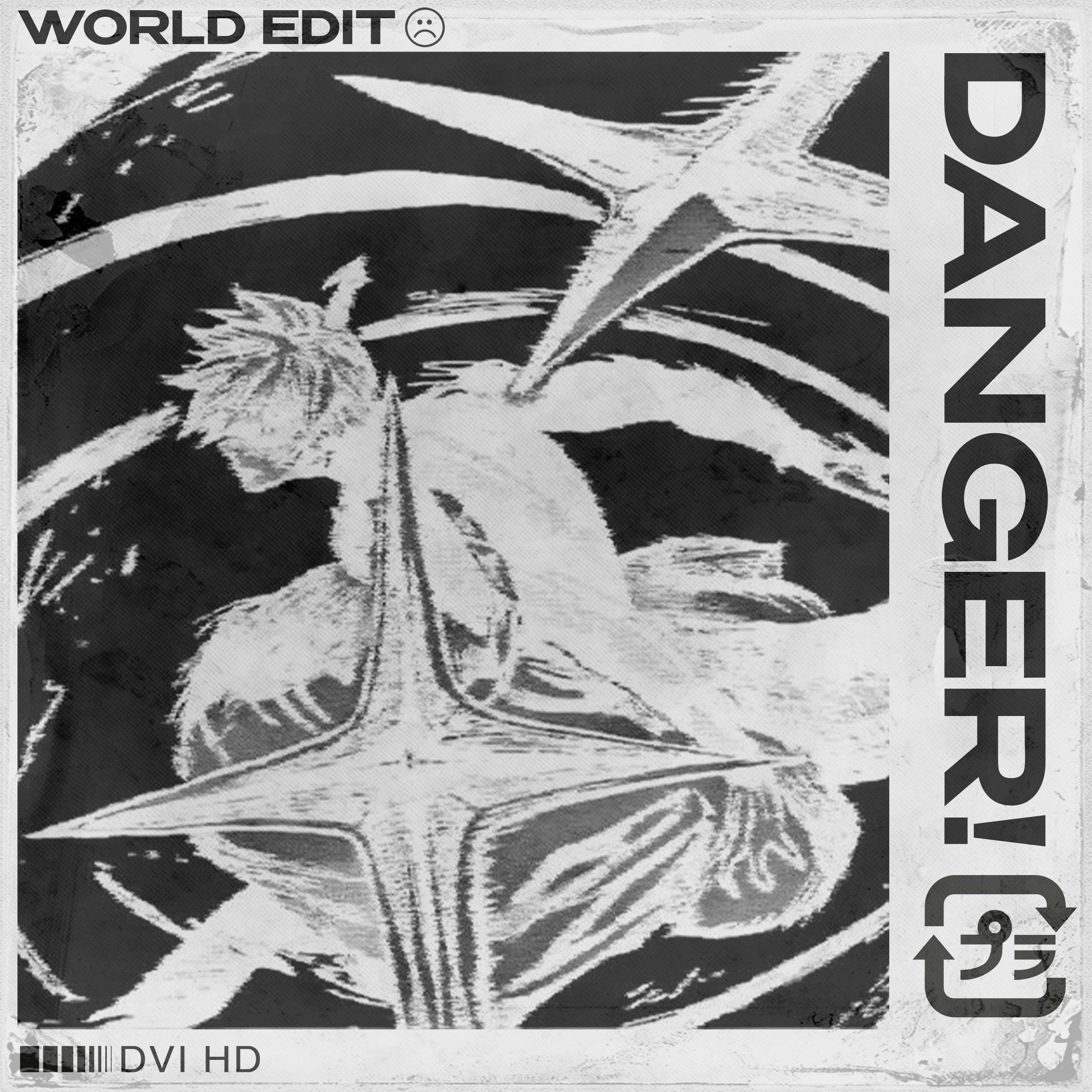 Danger! - World Edit - 专辑 - 网易云音乐