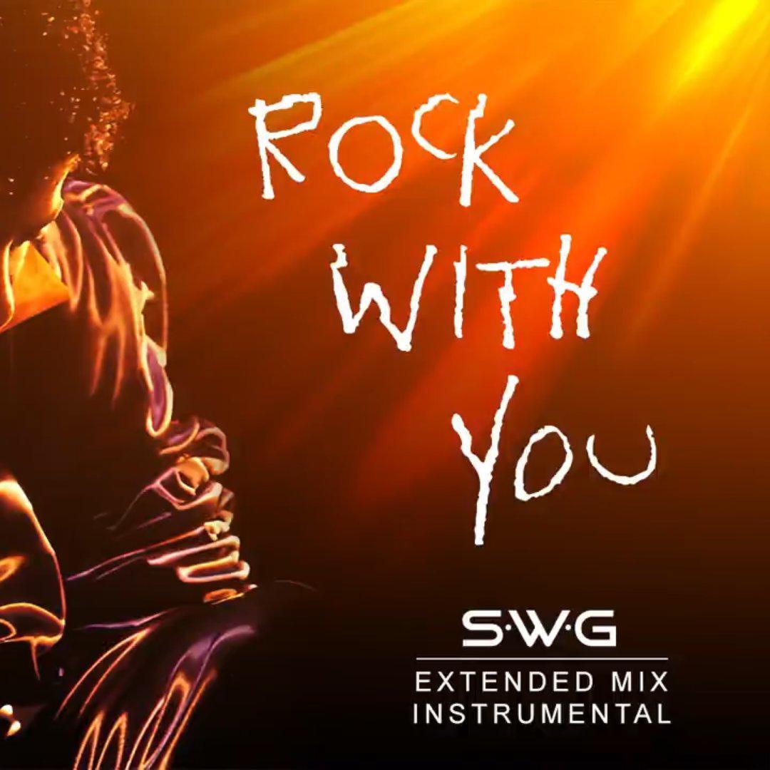 Rock With You (SWG Extended Mix Instrumental) - MJ 电台 - 电台节目 - 网易云音乐