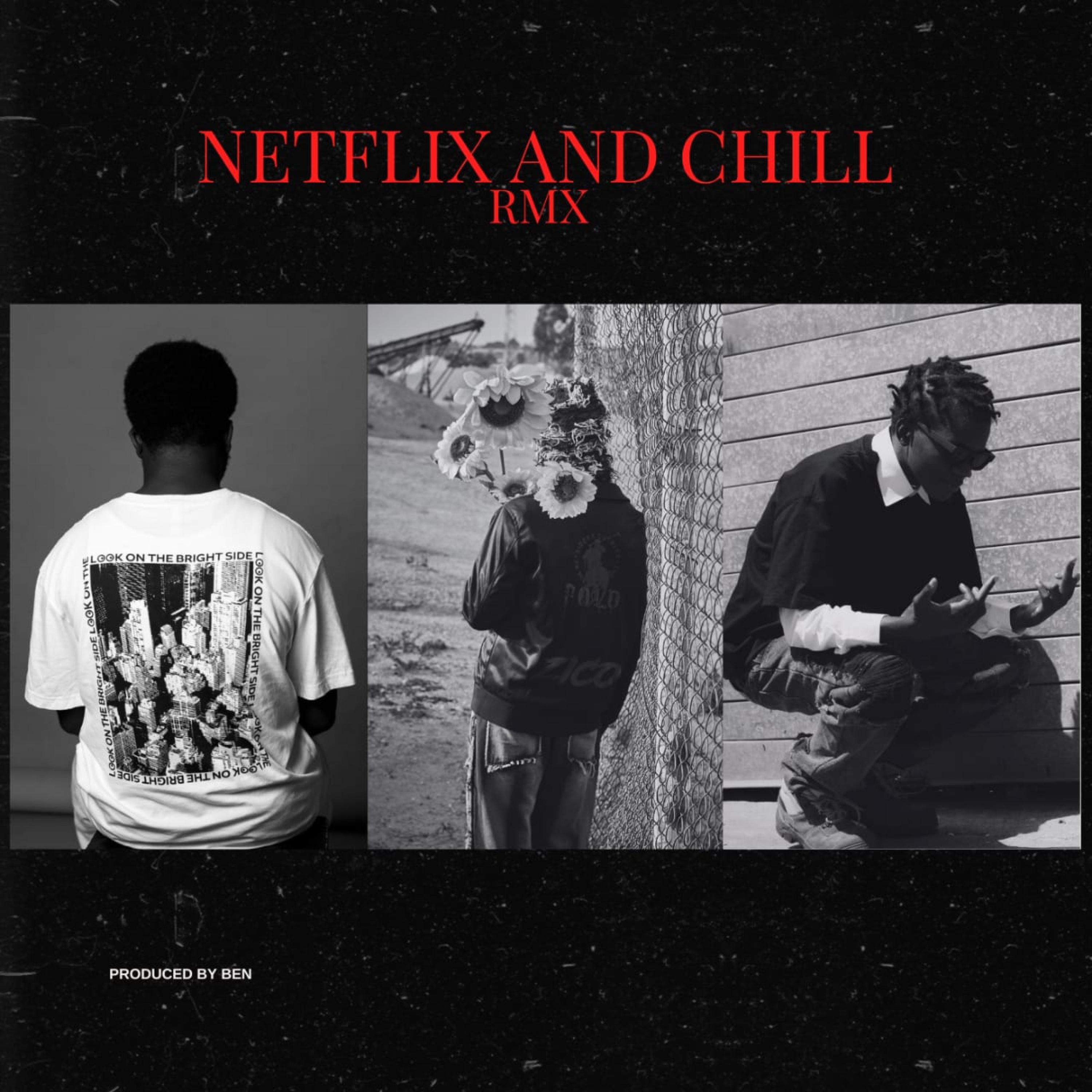 netflix & Chill Rmx (feat. Nomshimmi & Uzzi King) - Boi_Zico/Nomshimmi ...