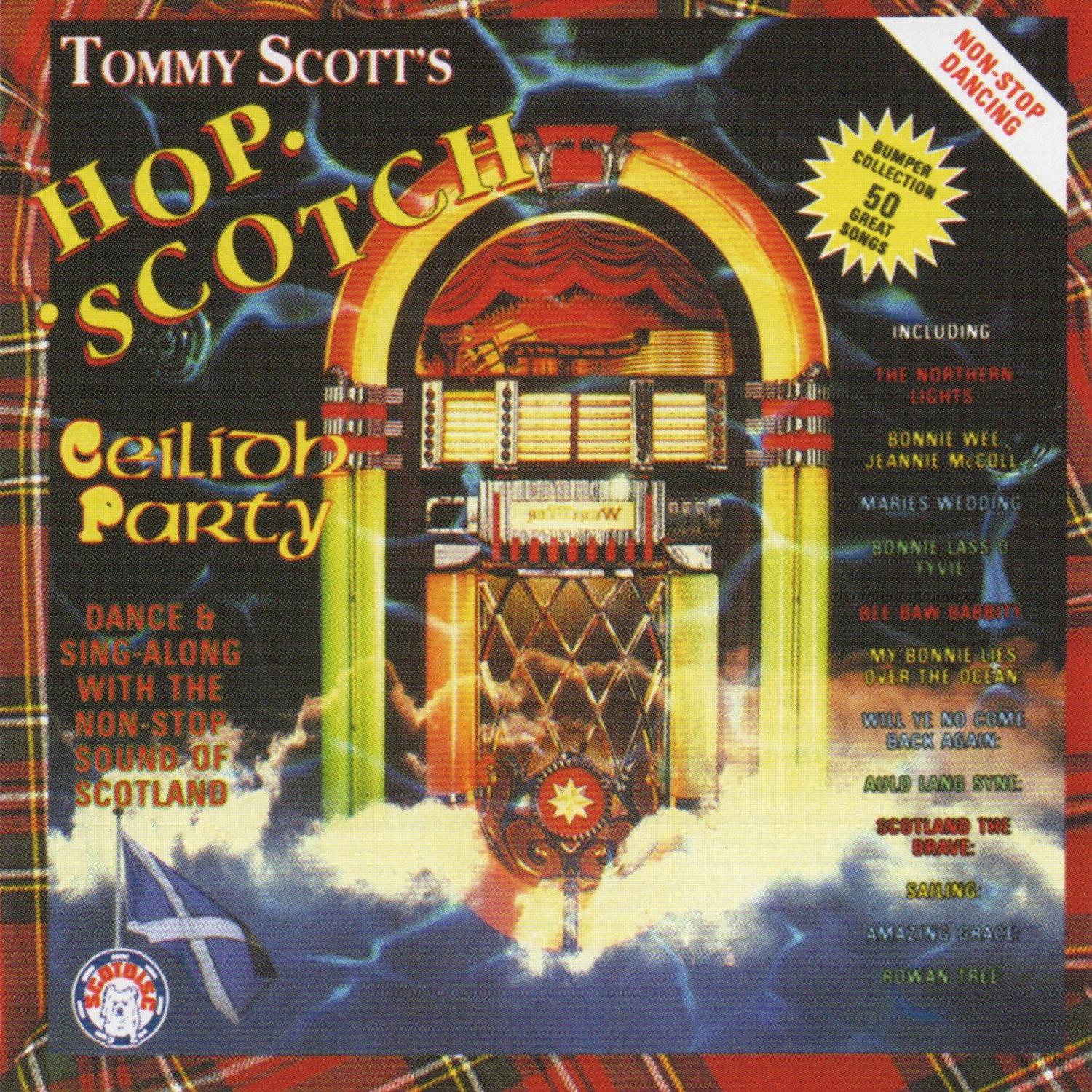 Tommy Scott's Hop Scotch Ceilidh Party - Tommy Scott - 专辑 - 网易云音乐