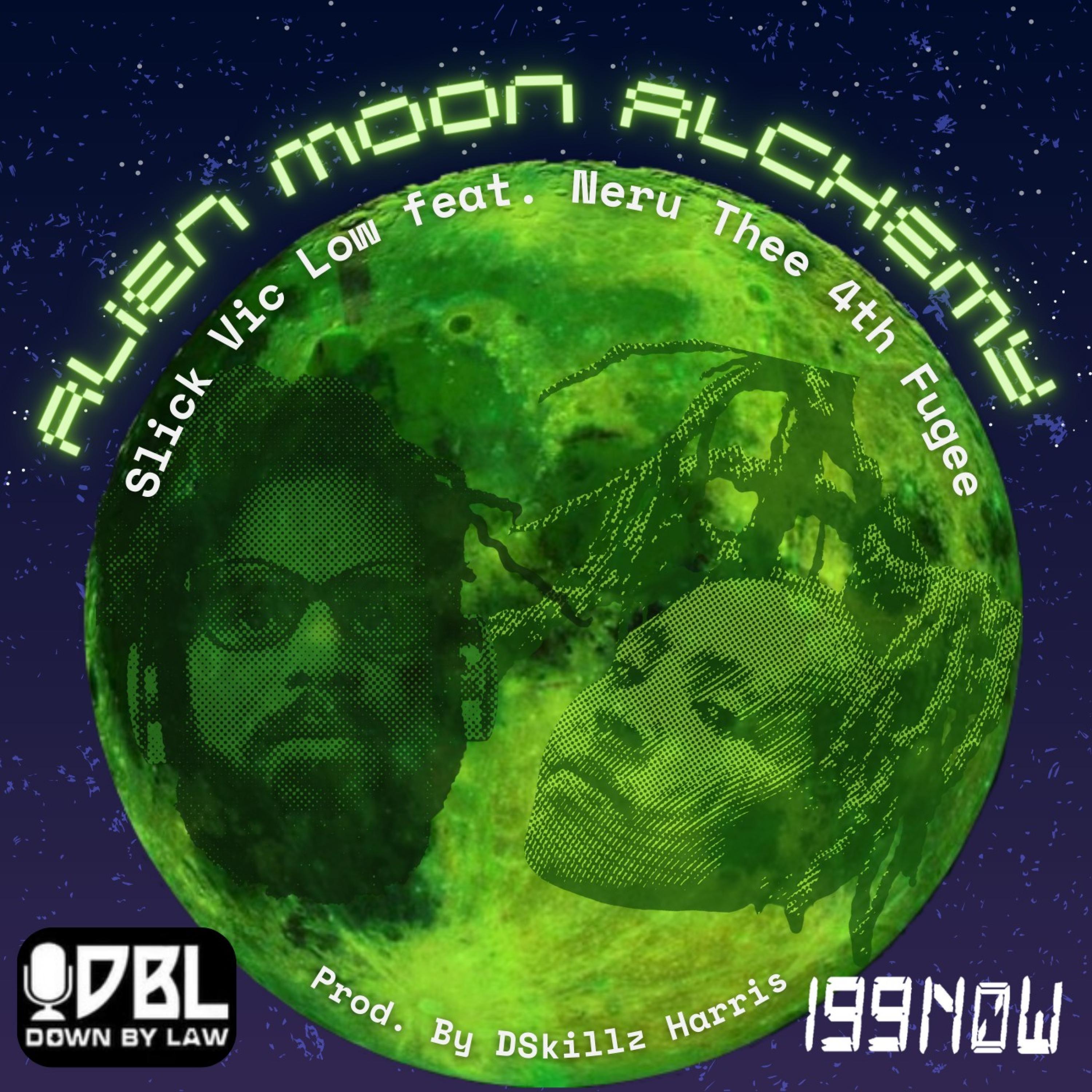 Alien Moon Alchemy (feat. Neru Thee Fourth Fugee & prod by Dskillz ...