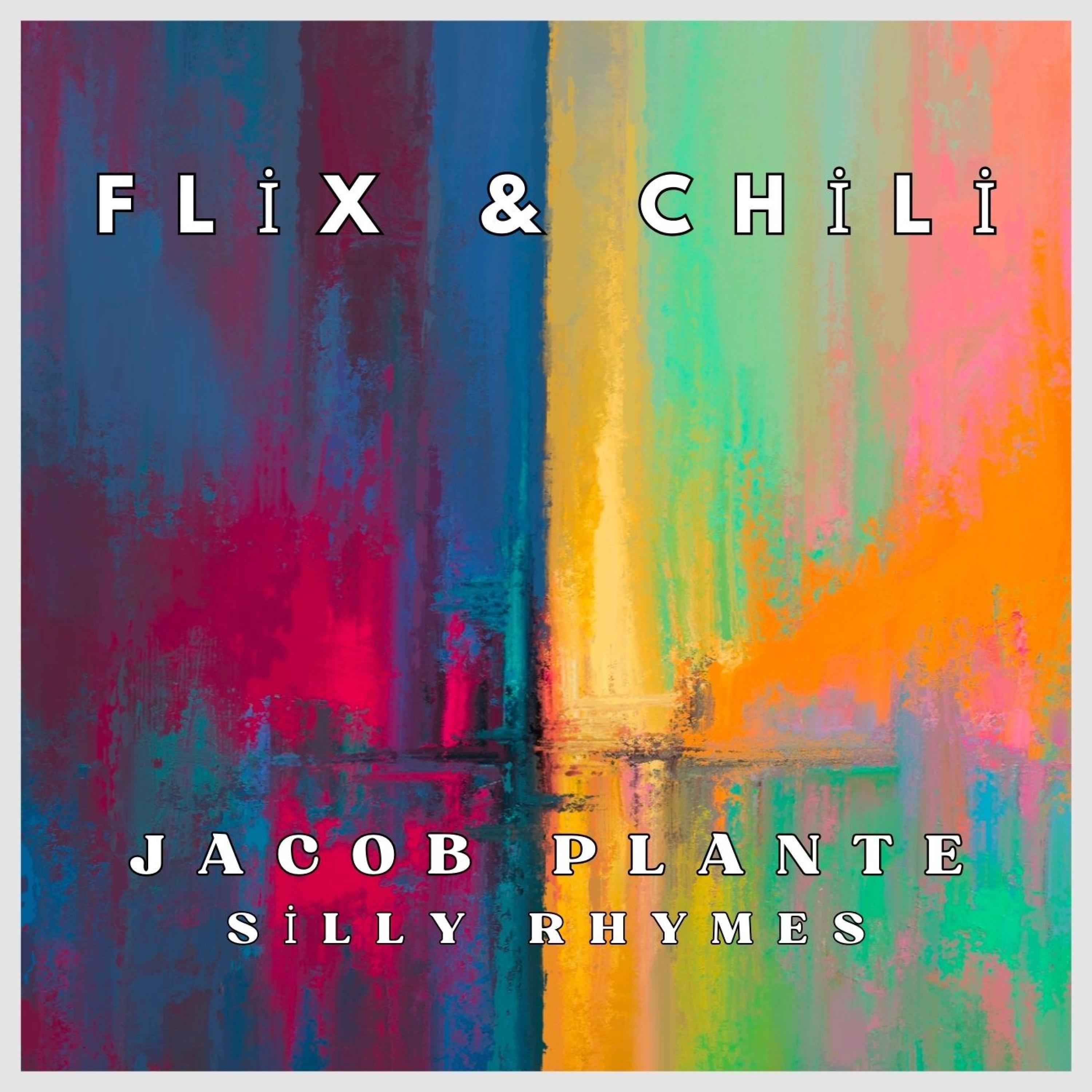 Flix & Chili - Jacob Plante - 专辑 - 网易云音乐