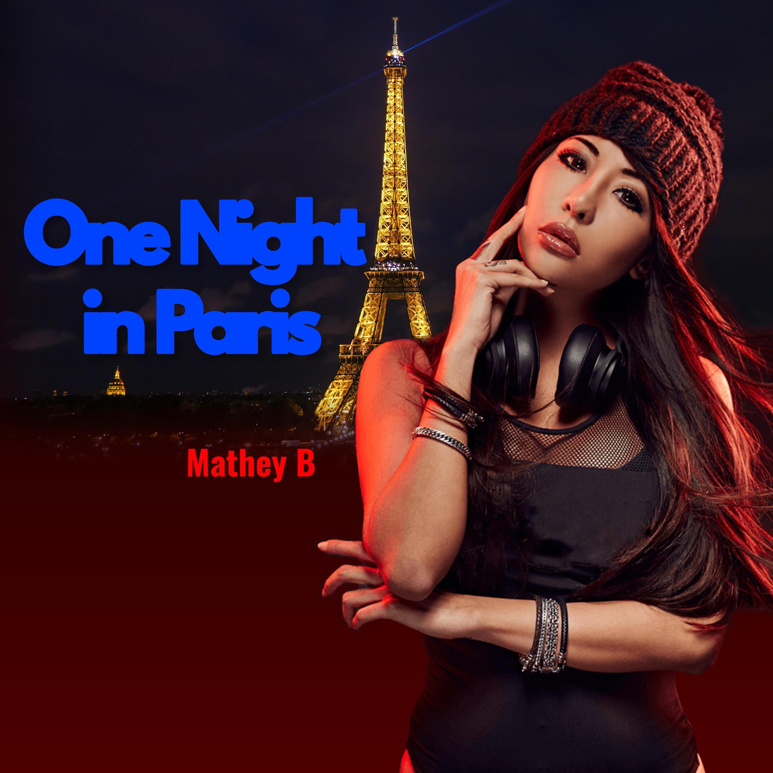 One Night in Paris - Mathey B - 专辑 - 网易云音乐
