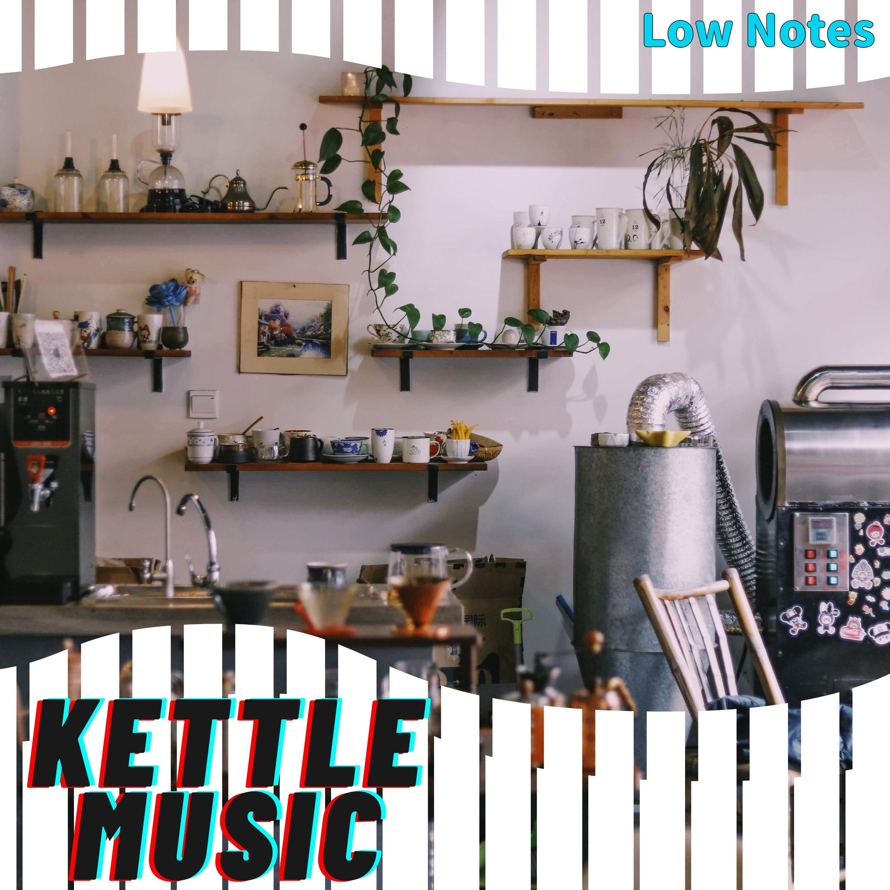 The Cafeteria of Music - Kettle Music - 单曲 - 网易云音乐