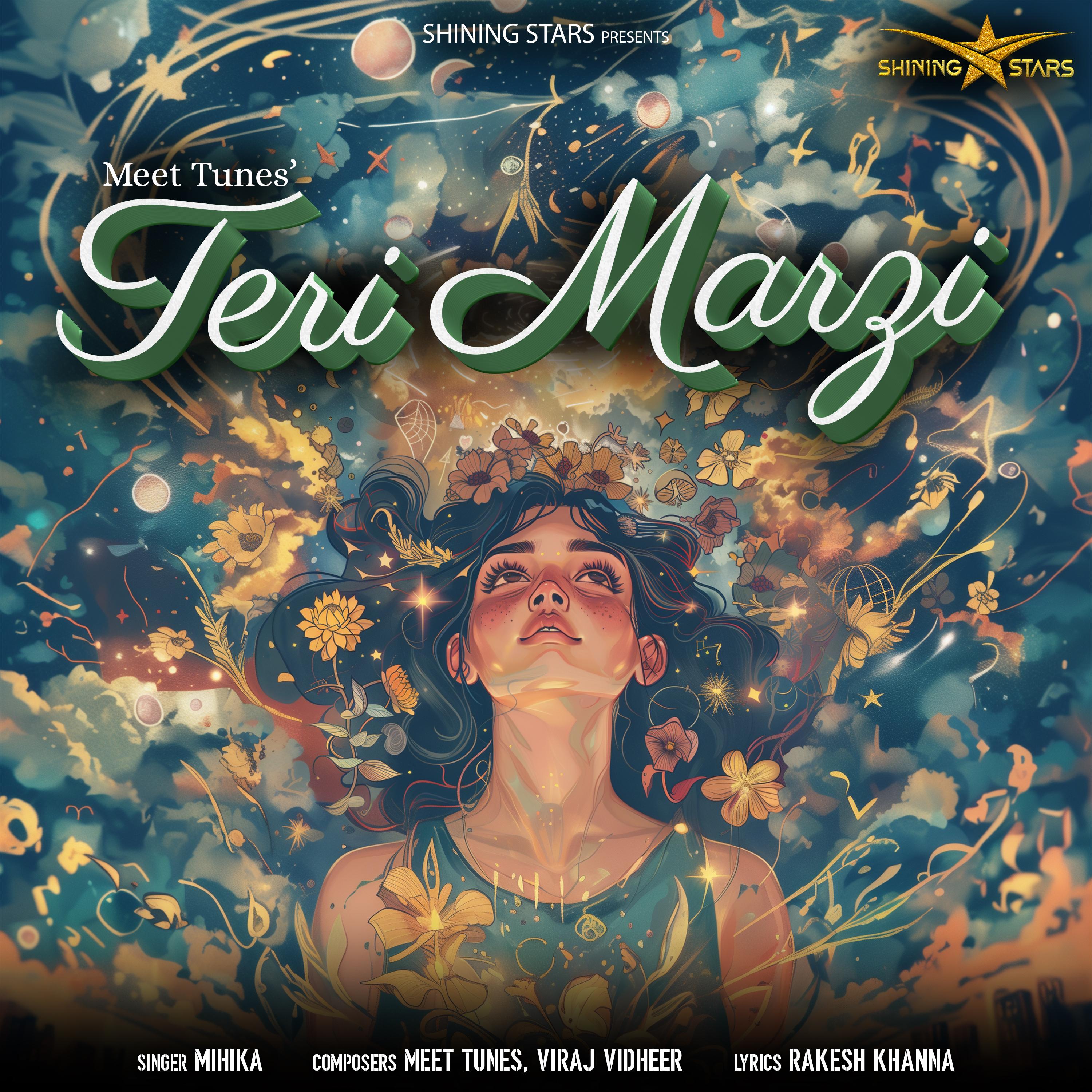 Teri Marzi - Meet Tunes/Mihika/Viraj Vidheer/Rakesh Khanna - 单曲 - 网易云音乐