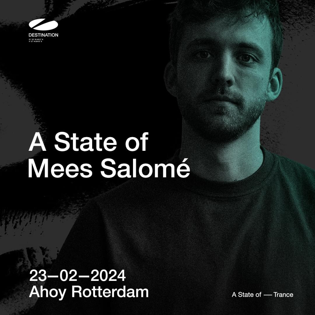 Mees Salomé - ASOT Rotterdam 2024 - A STATE OF TRANCE FESTIVAL - 电台节目 ...