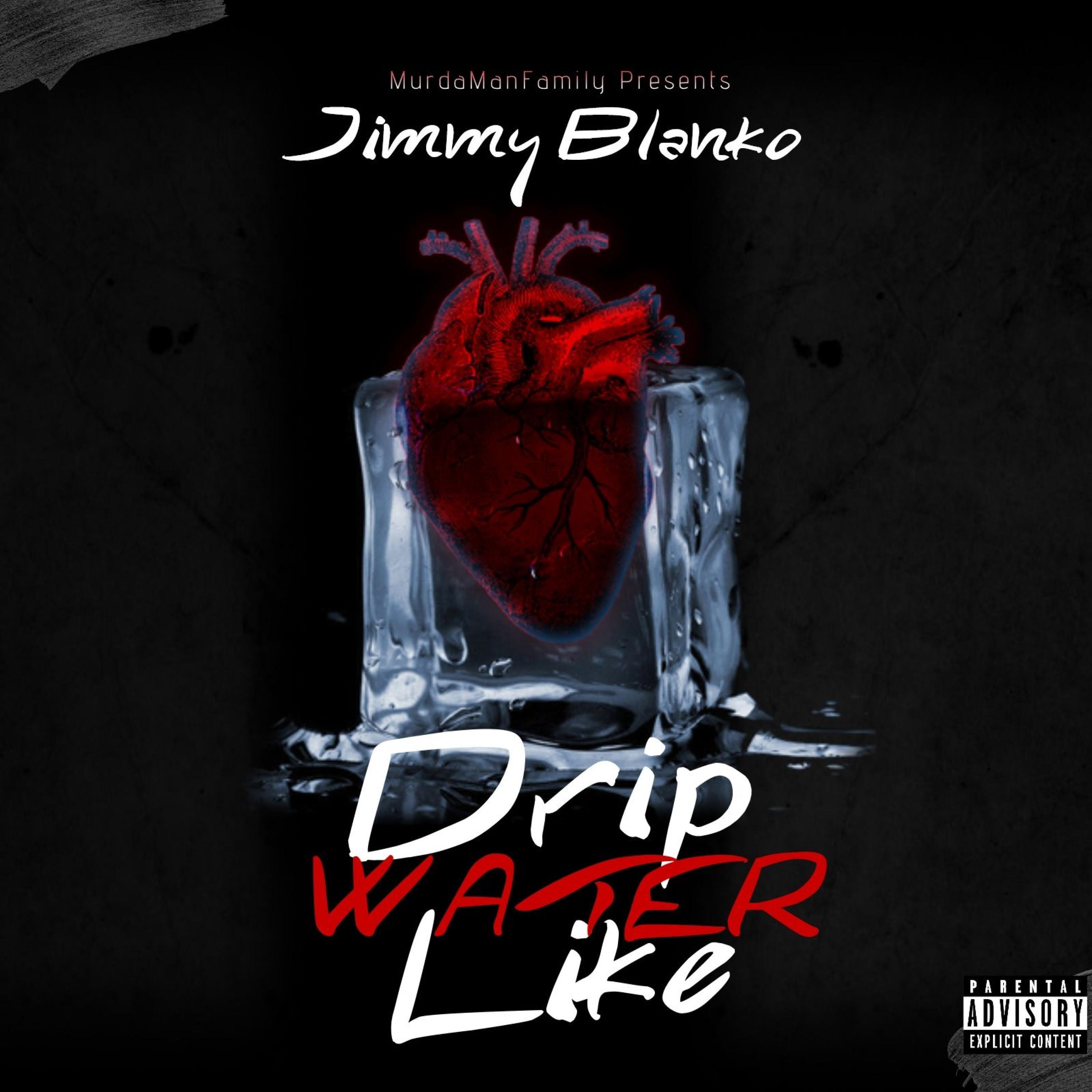 Drip Like Water - Jimmy Blanko - 专辑 - 网易云音乐