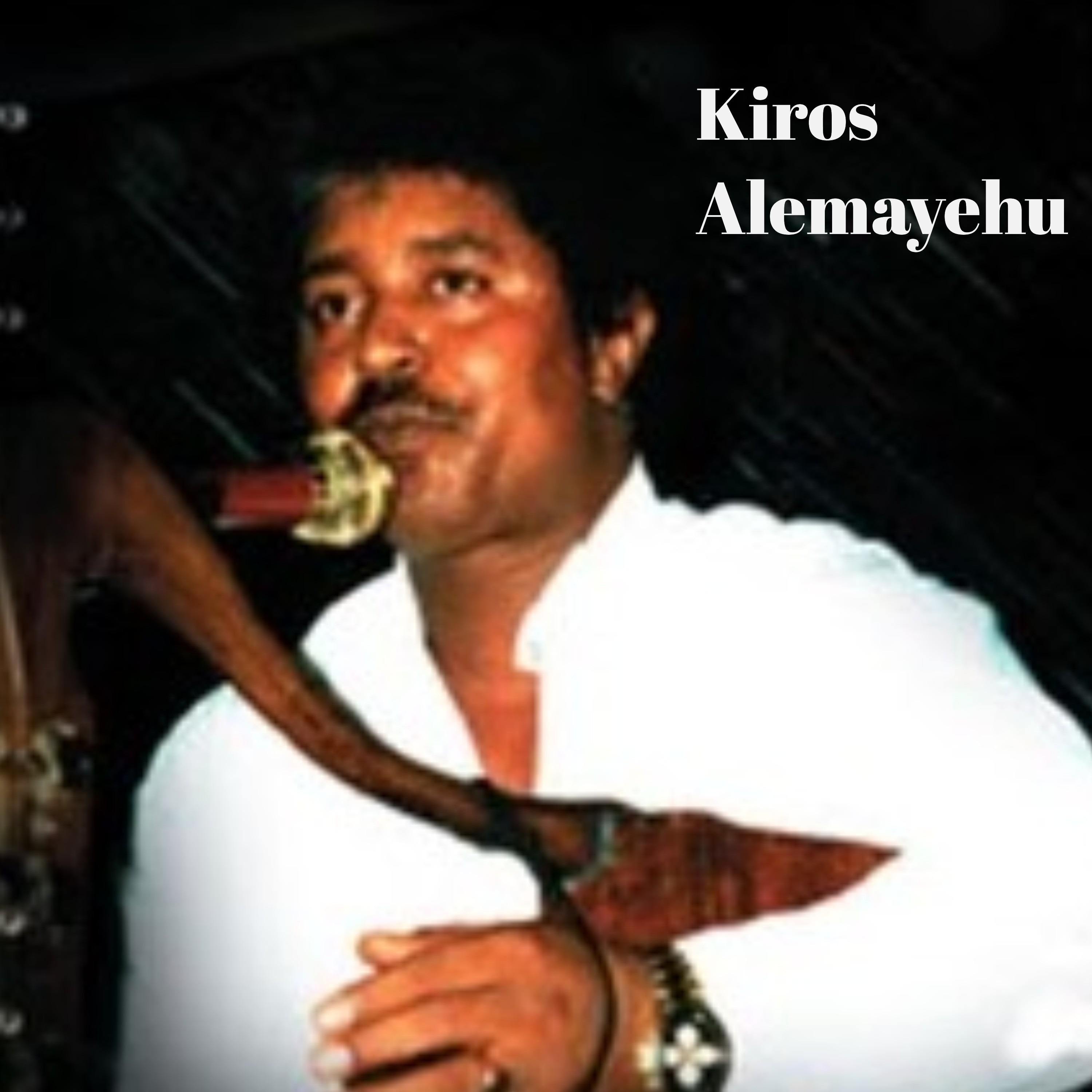Kiros Alemayehu the best music - Kiros Alemayehu - 专辑 - 网易云音乐