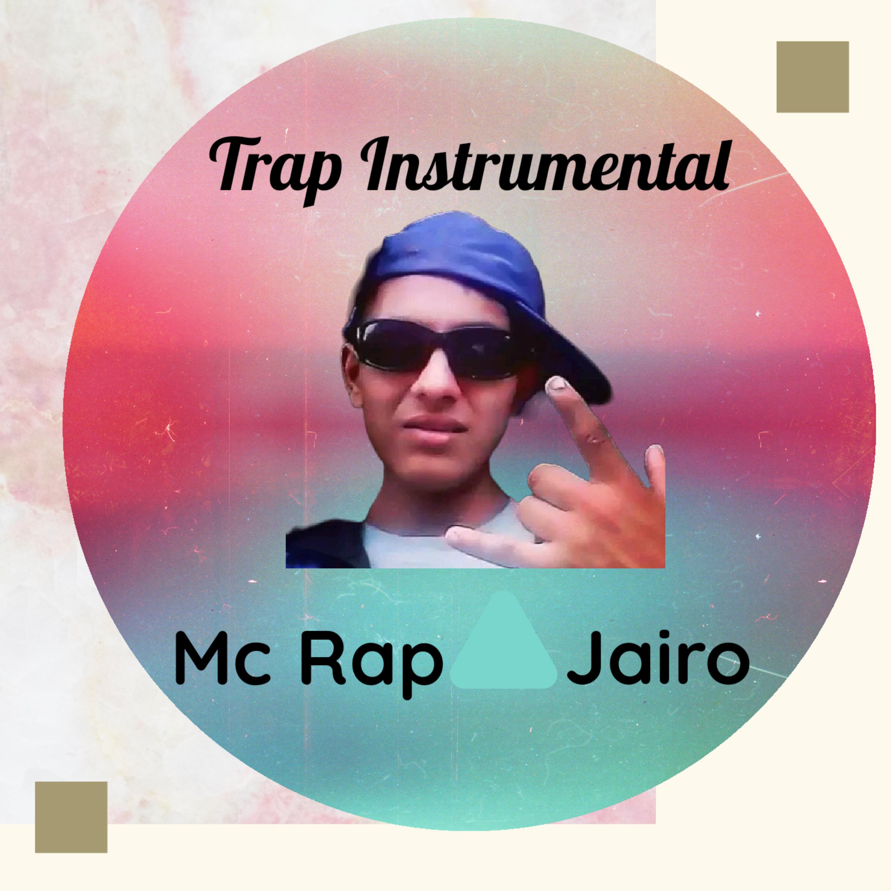Trap Instrumental - Mc Rap ツ Jairo - 专辑 - 网易云音乐
