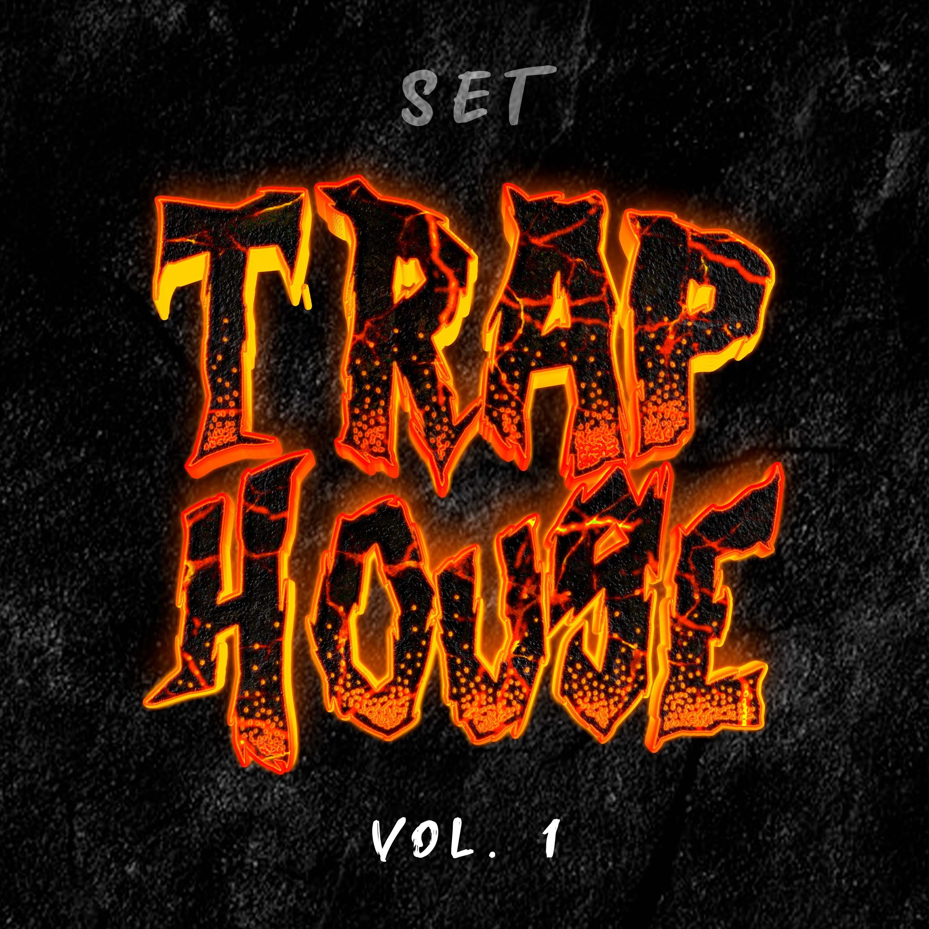 Set Trap House, Vol. 1 - Various Artists - 专辑 - 网易云音乐