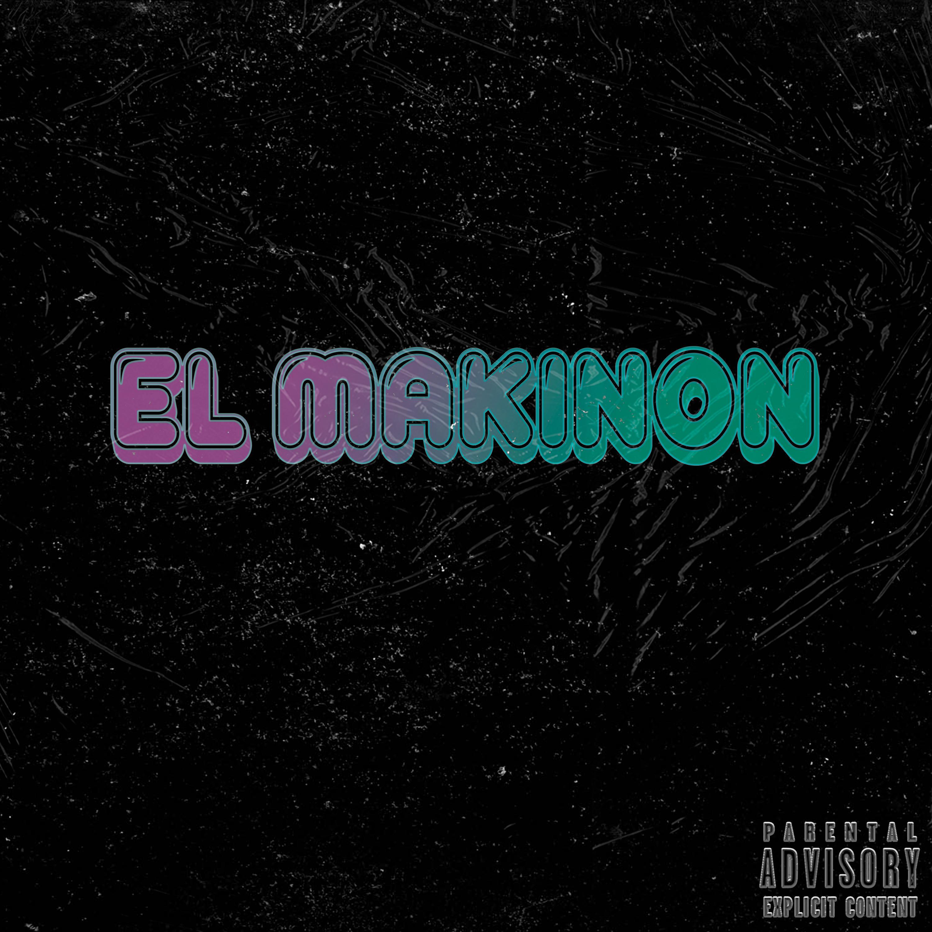 El Makinon - DJ VICTORIANO ZAPATA - 专辑 - 网易云音乐