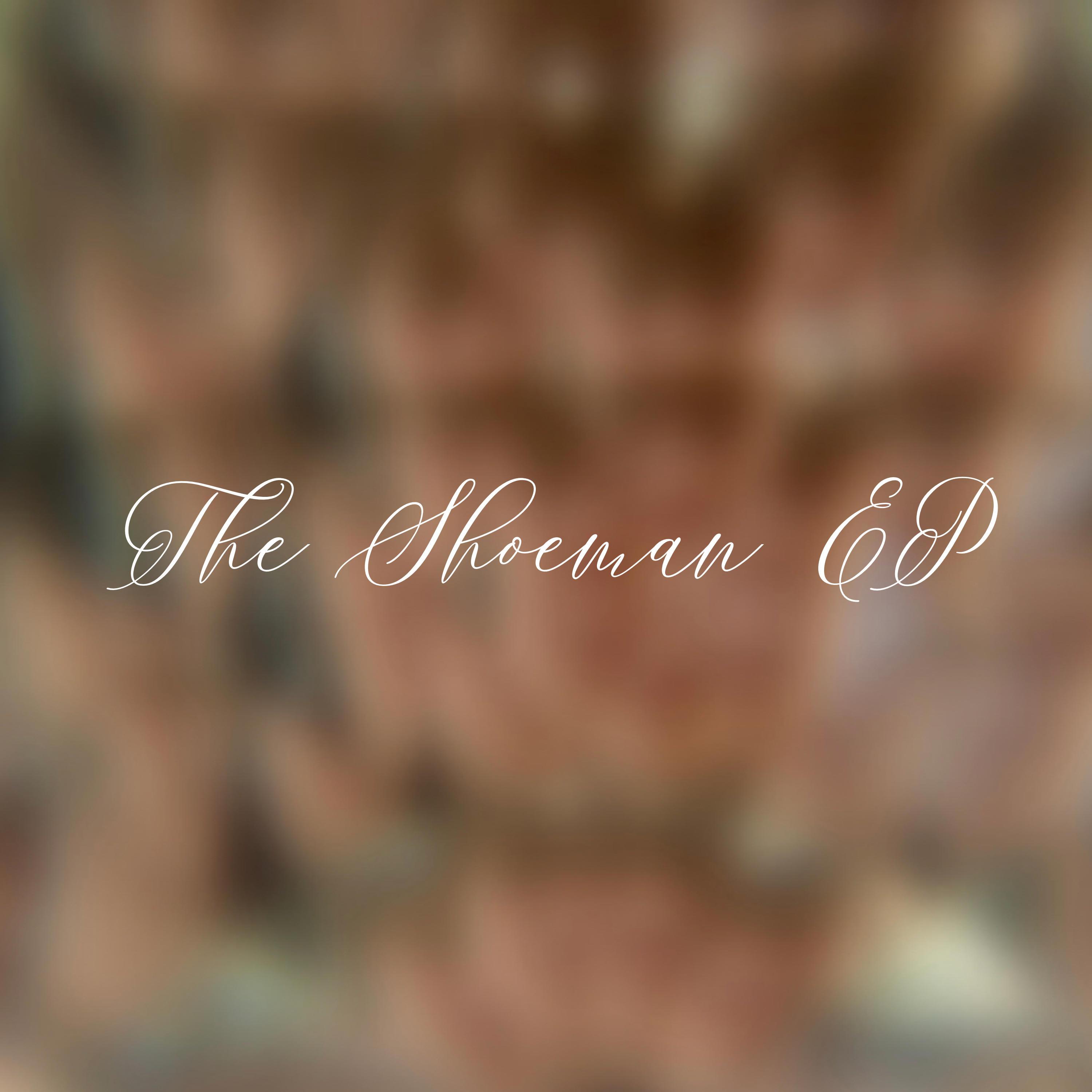 The Shoeman EP - Shoeman - 专辑 - 网易云音乐