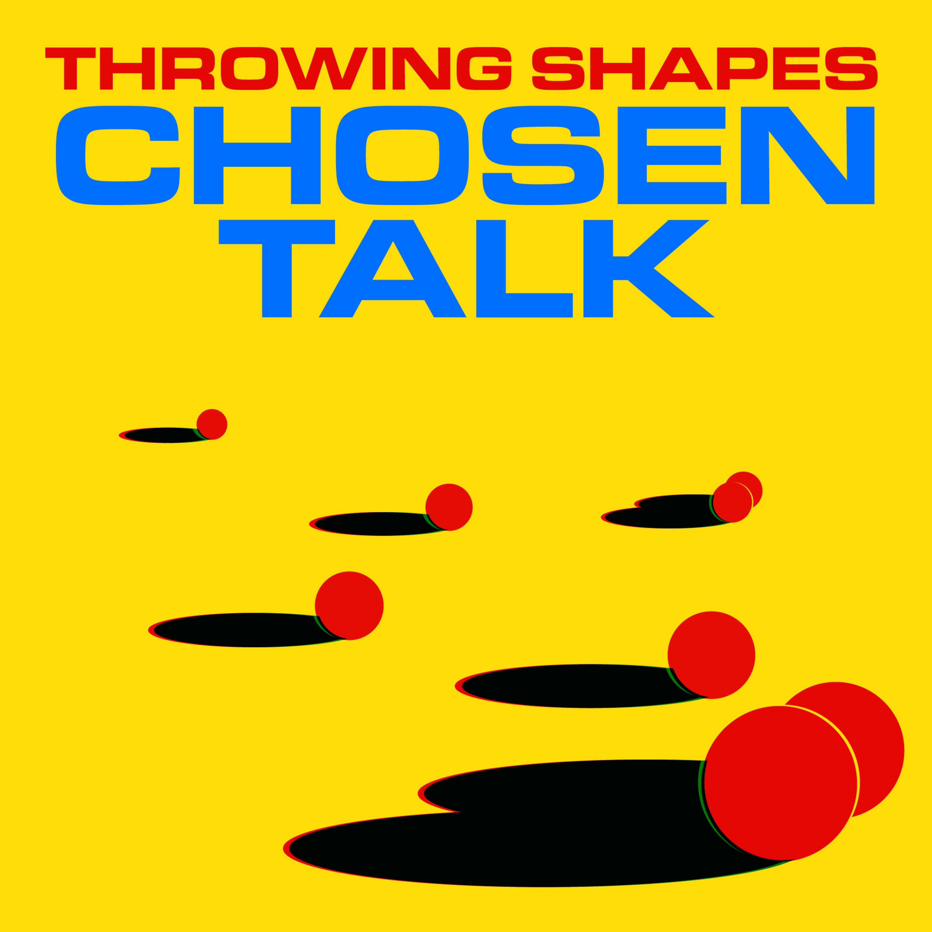 Chosen Talk (Single Version) - Throwing Shapes - 单曲 - 网易云音乐