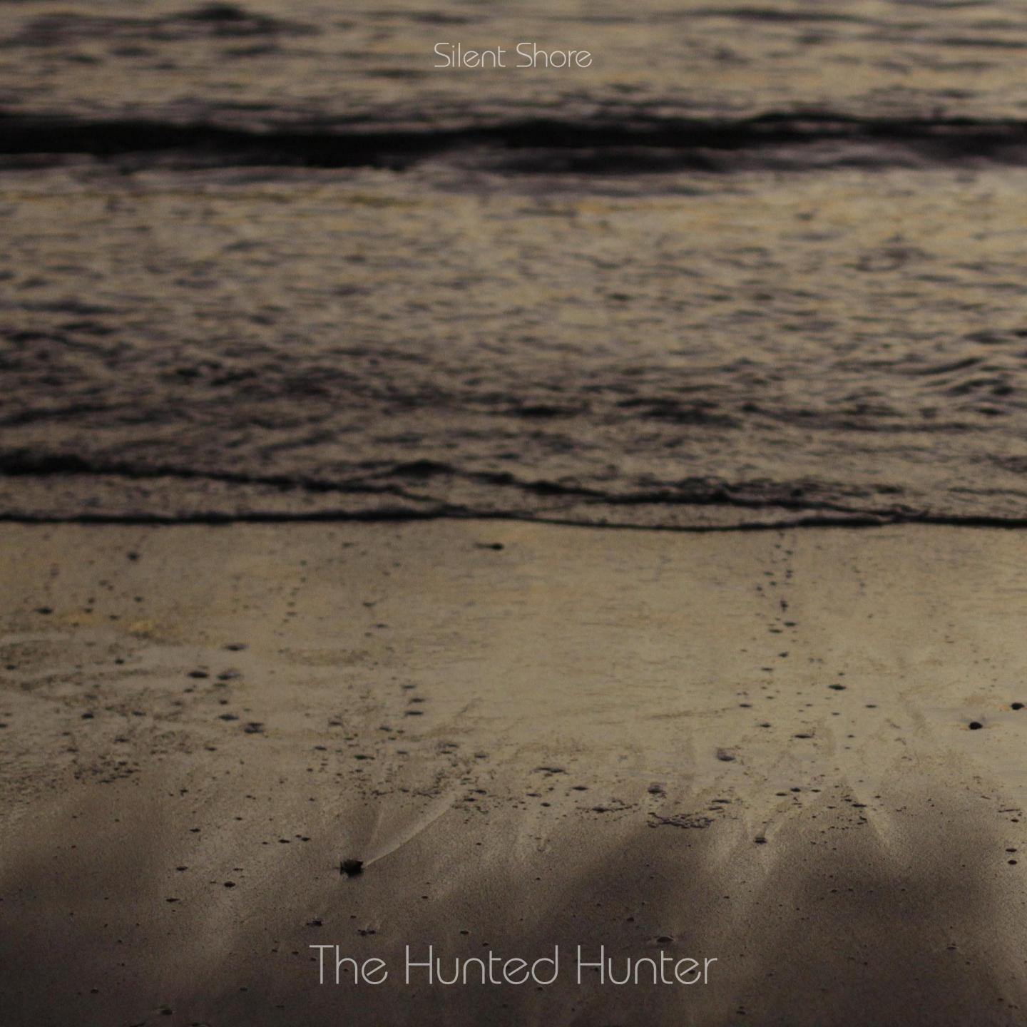 The Hunted Hunter - Silent Shore - 专辑 - 网易云音乐