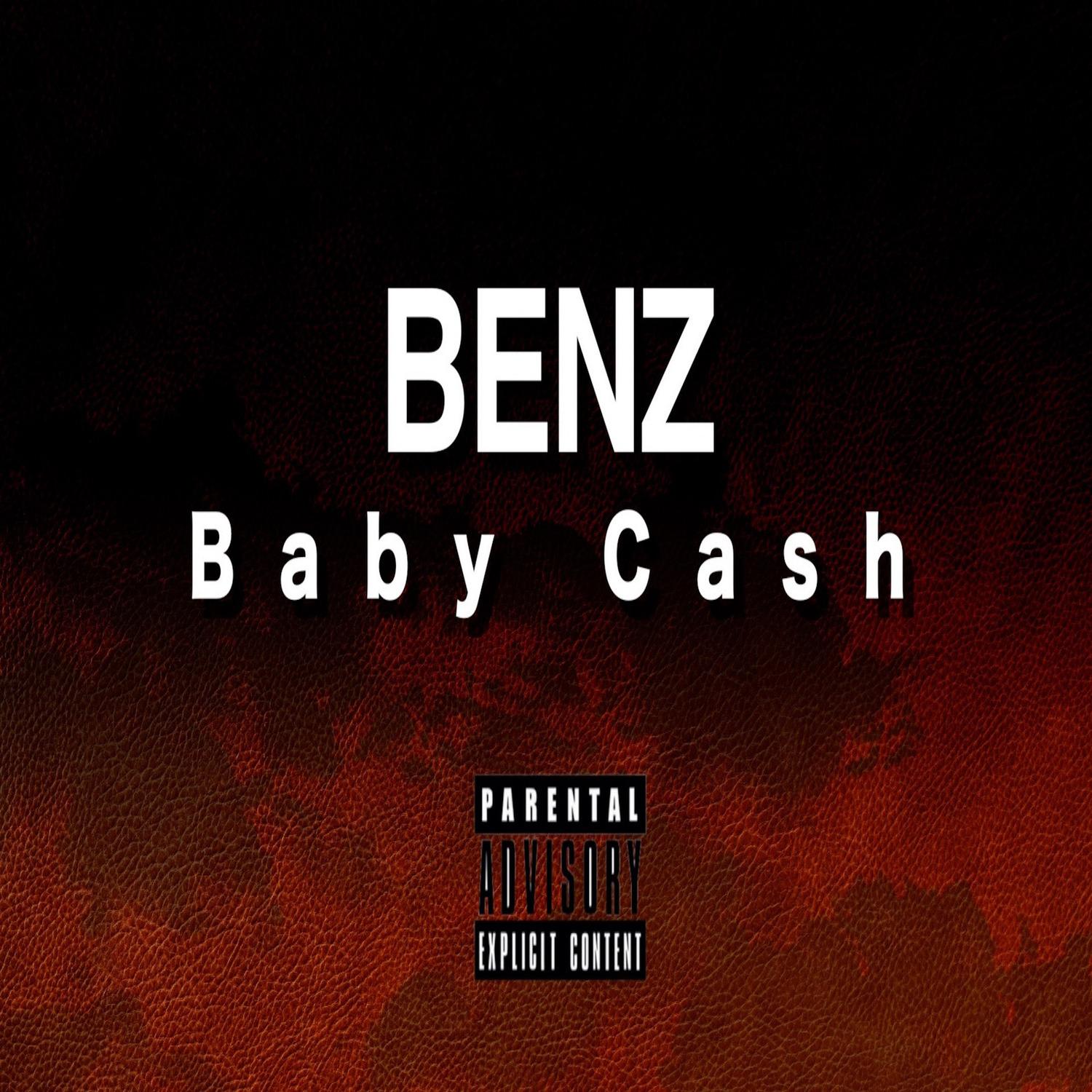 Benz - Baby Cash - 单曲 - 网易云音乐