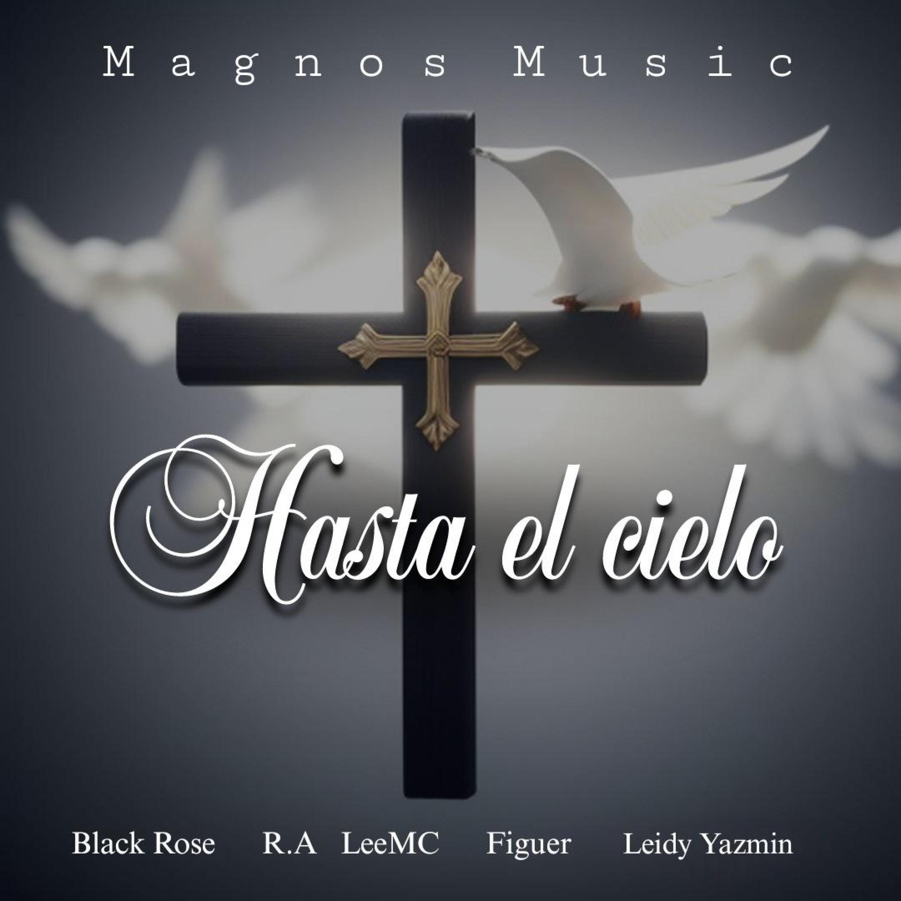 Hasta el cielo (feat. Black Rose, R.A, Figuer & Leidy Yazmin) - LeeMC ...
