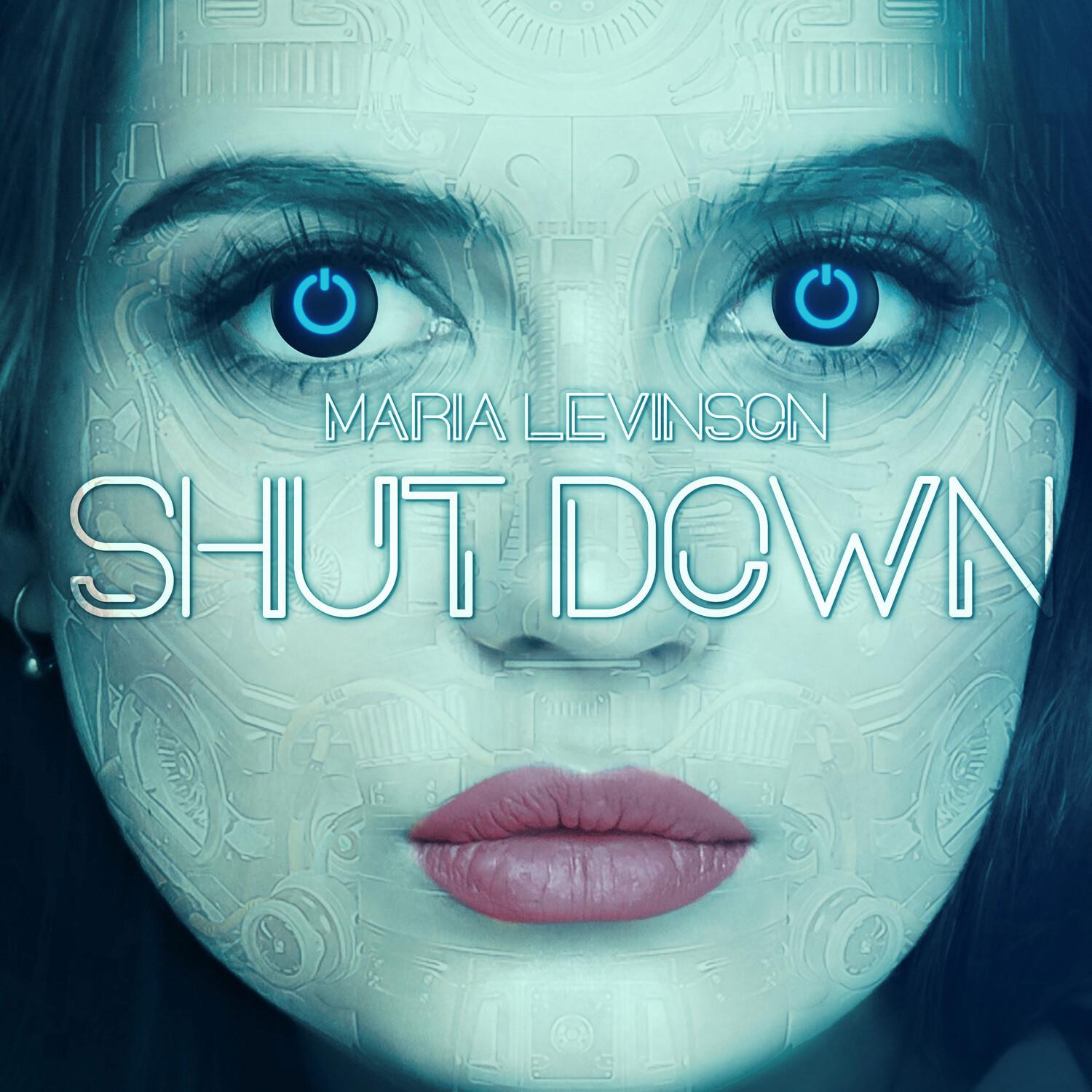 Shut Down - Maria Levinson - 单曲 - 网易云音乐
