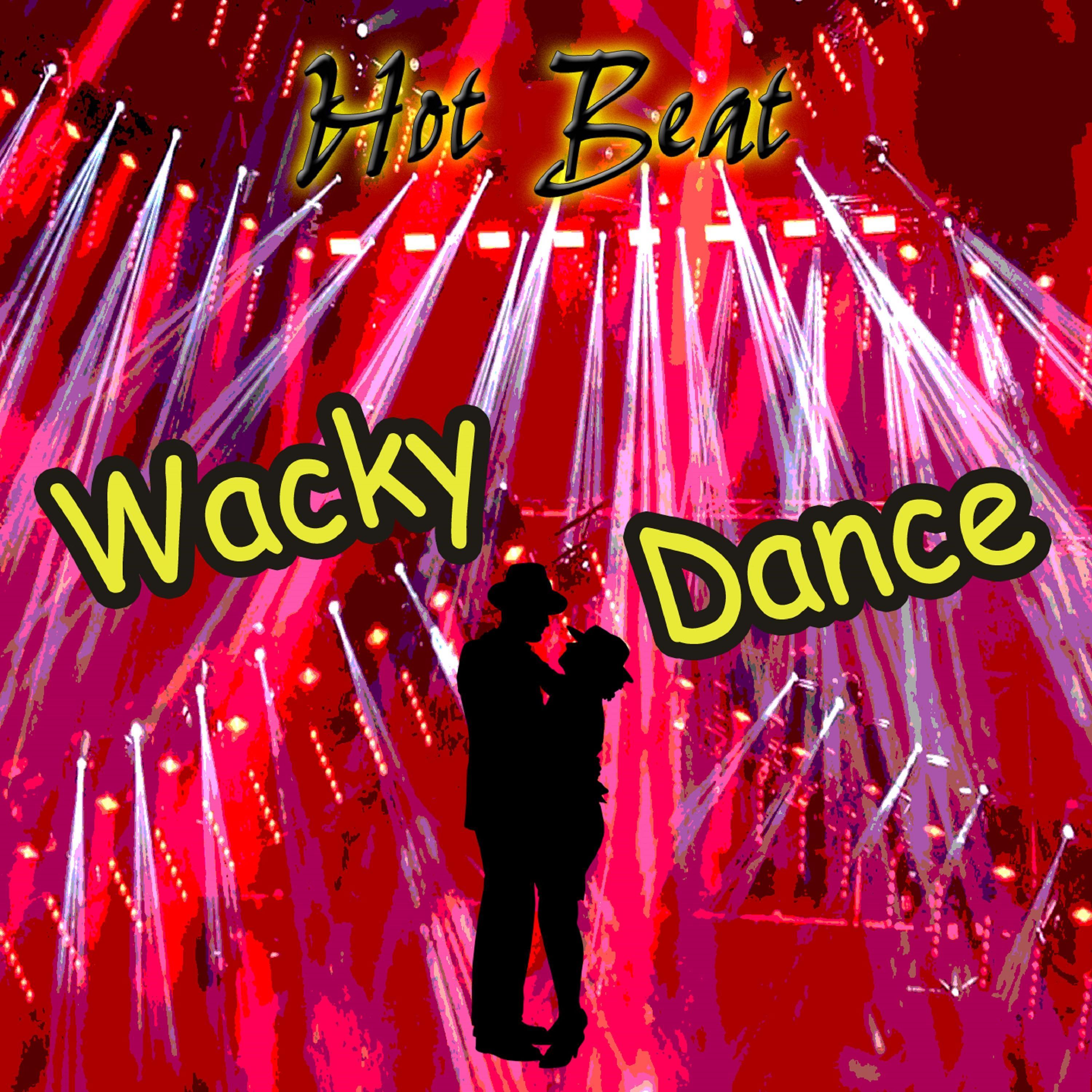 Wacky Dance - Hot Beat - 专辑 - 网易云音乐