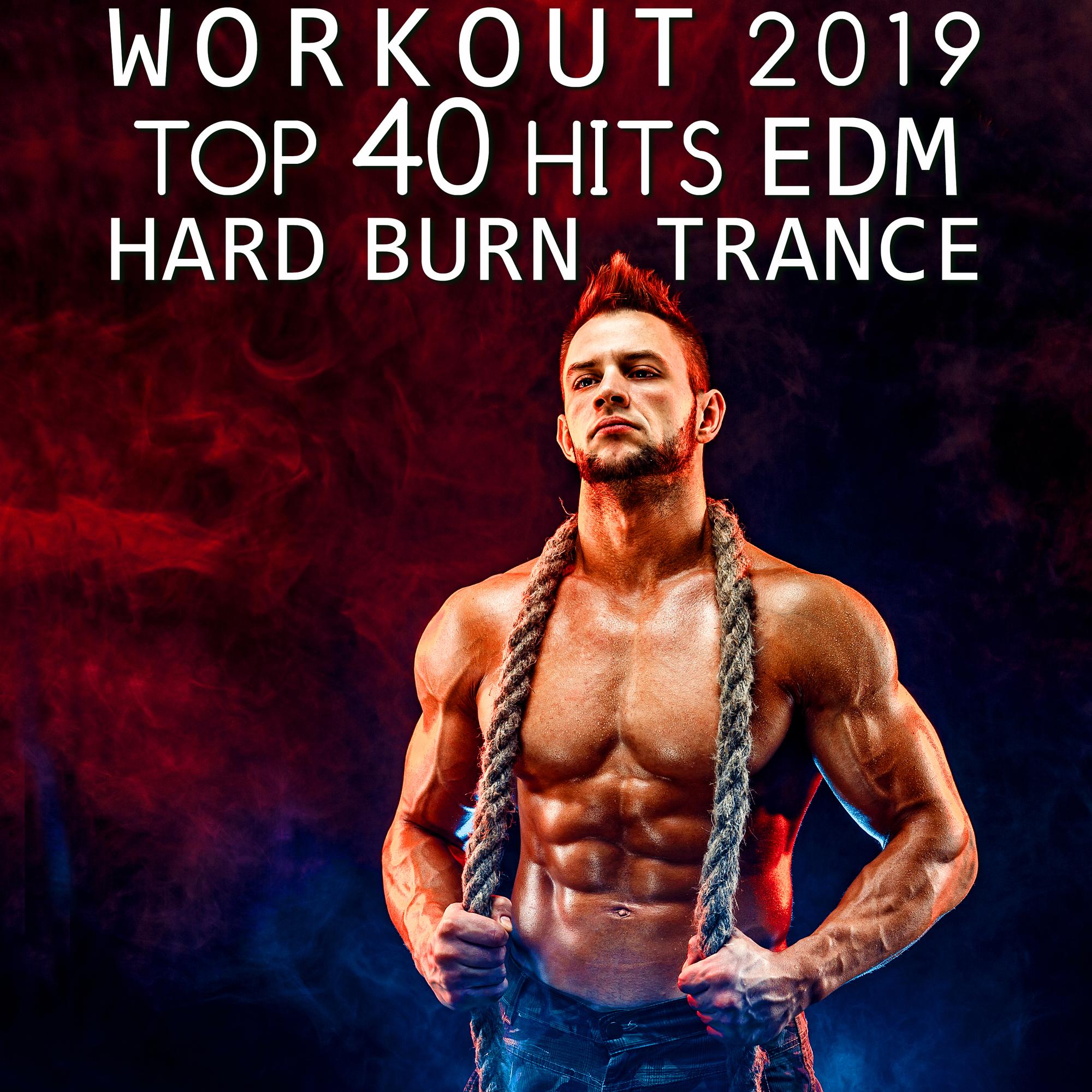 Workout Hits Hard Burn Trance Session Three, Pt. 2 (Cardio DJ Mix ...