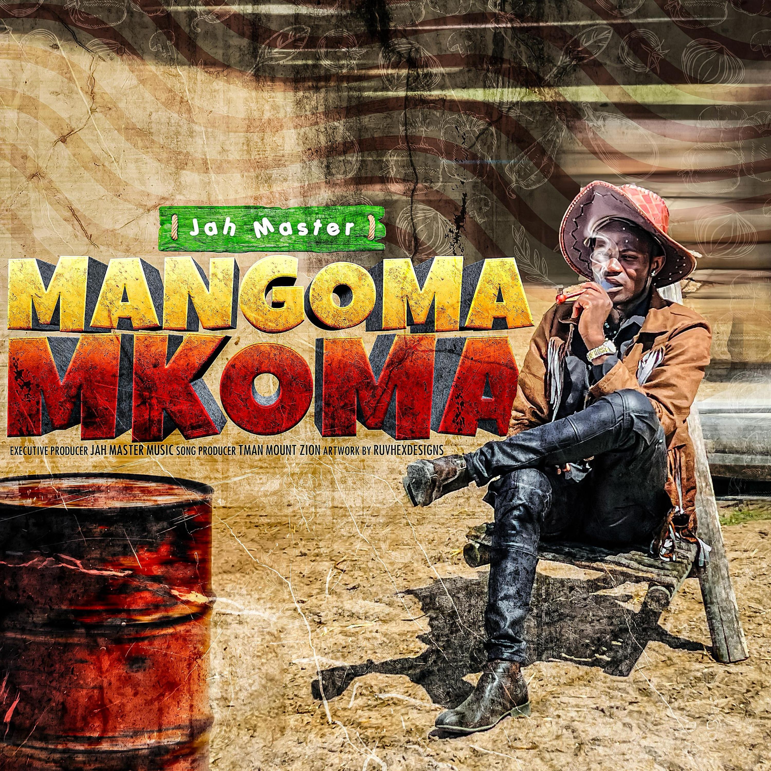 Mangoma Mkoma - Jah Master - 单曲 - 网易云音乐