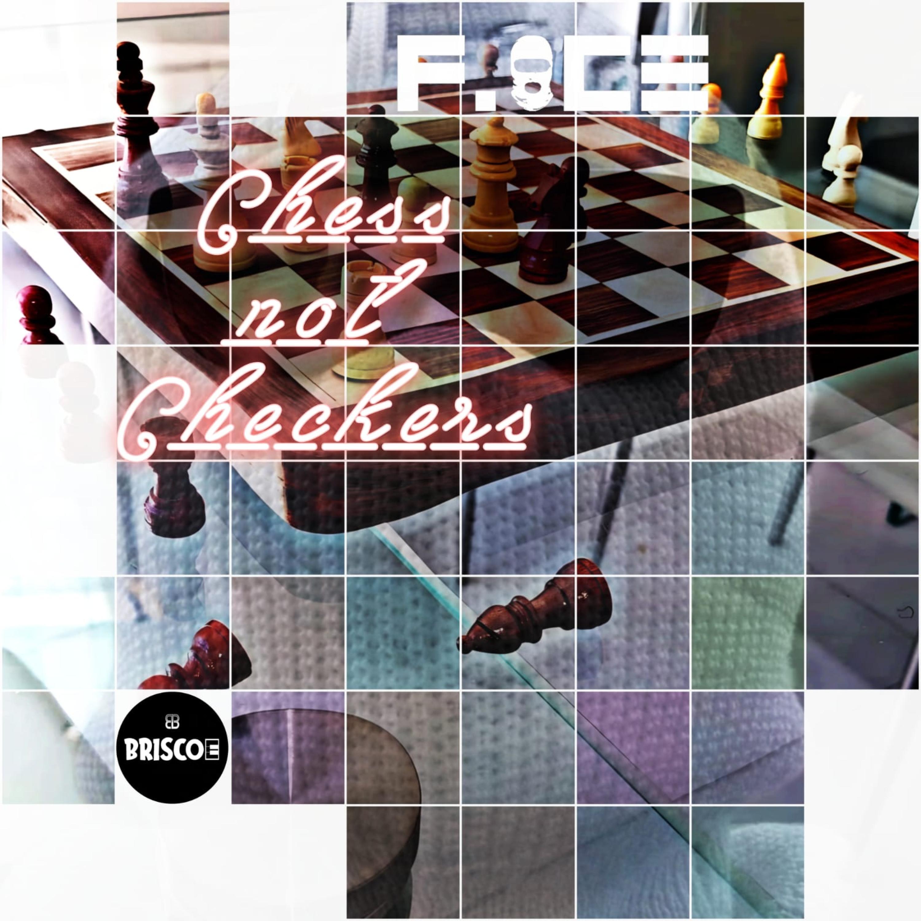 Chess Not Checkers - F.ACE - 专辑 - 网易云音乐