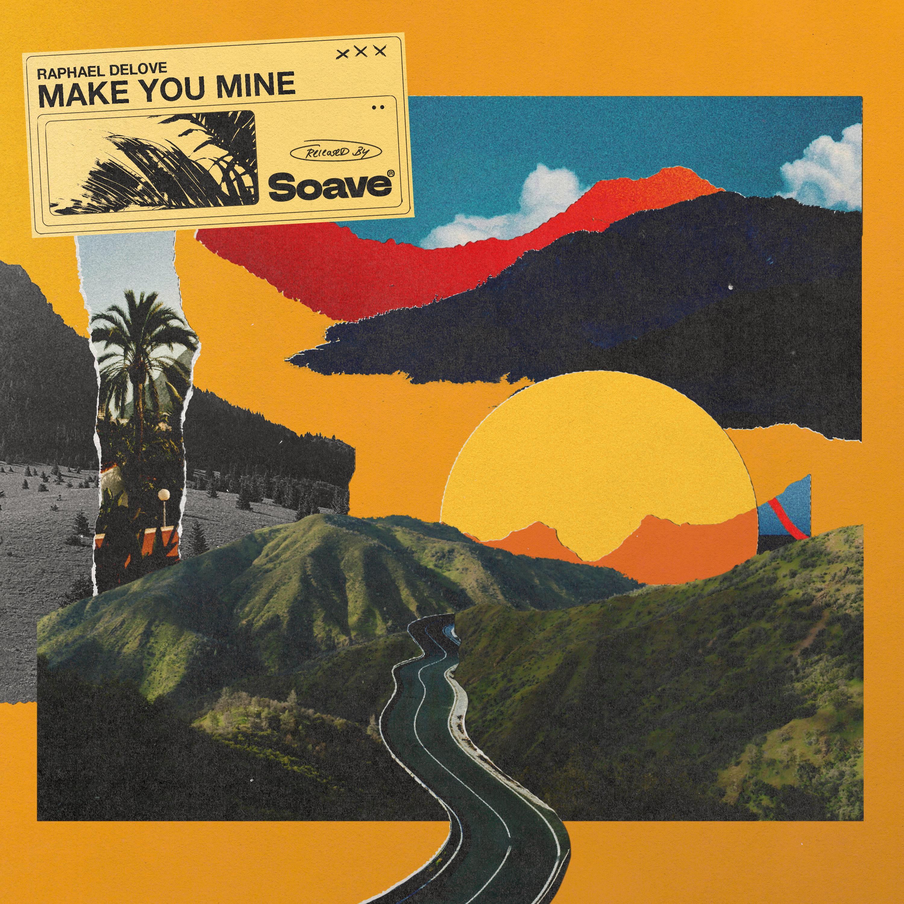 Make You Mine - Raphael DeLove - 专辑 - 网易云音乐