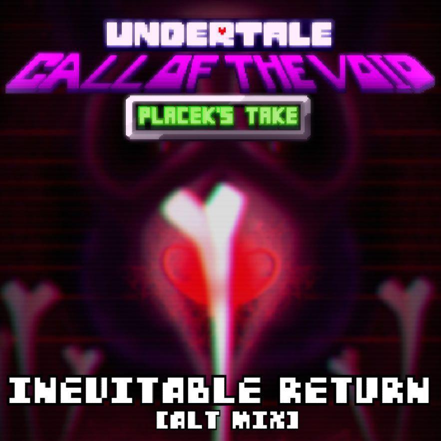 UNDERTALE COTV: Placek's Take - "Inevitable Return" - undertale/fnf ...