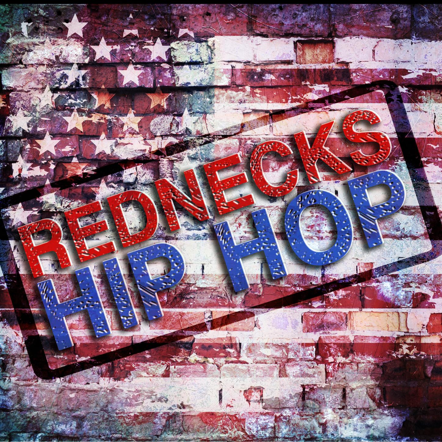 Hip Hop Rednecks - Various Artists - 专辑 - 网易云音乐