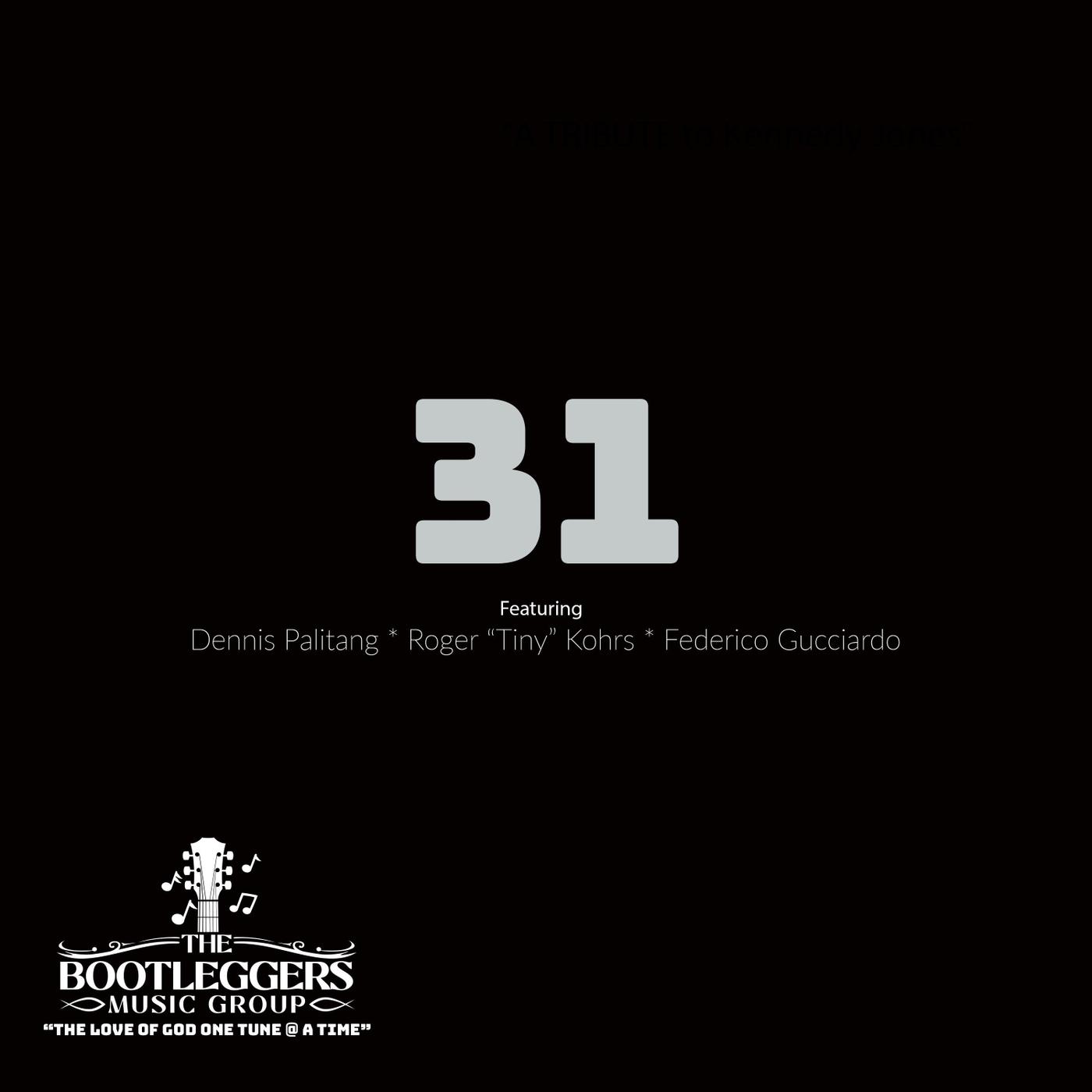31 (feat. Dennis Palitang, Roger Kohrs & Federico Gucciardo) - The ...