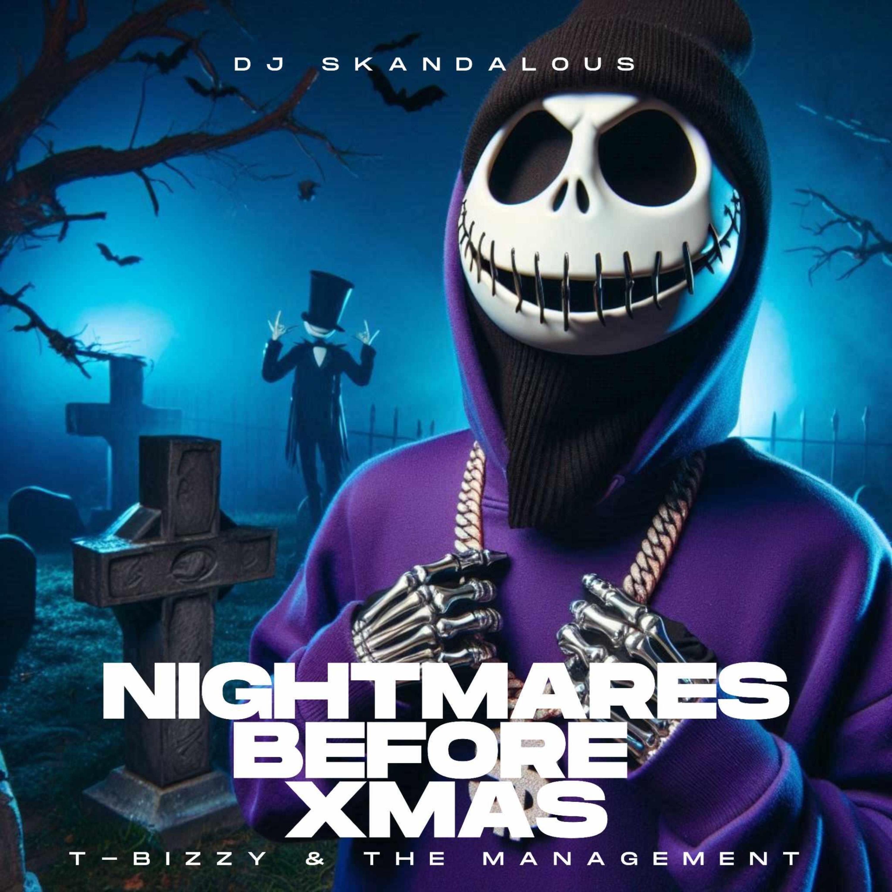 Nightmares Before Xmas - DJ Skandalous - 专辑 - 网易云音乐
