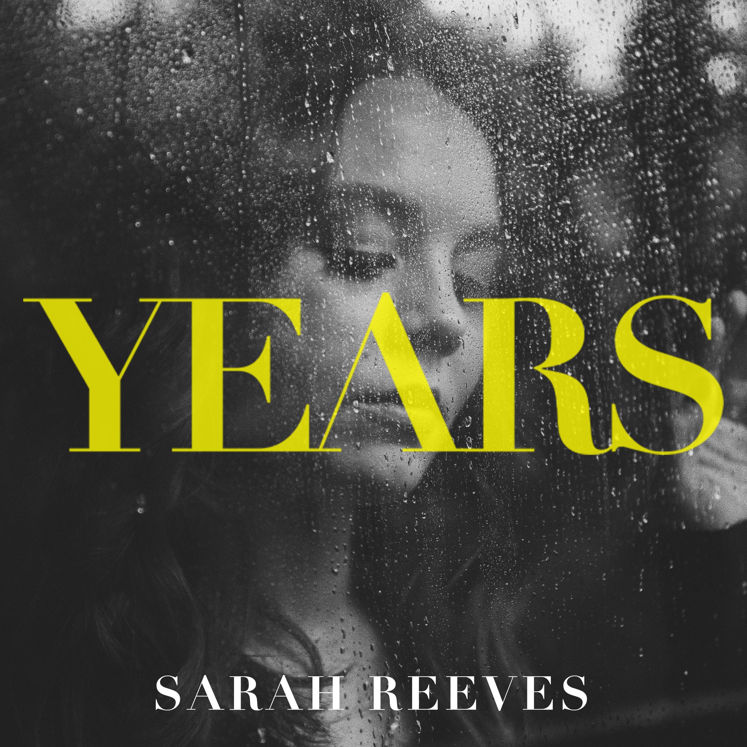 Years - Sarah Reeves - 单曲 - 网易云音乐