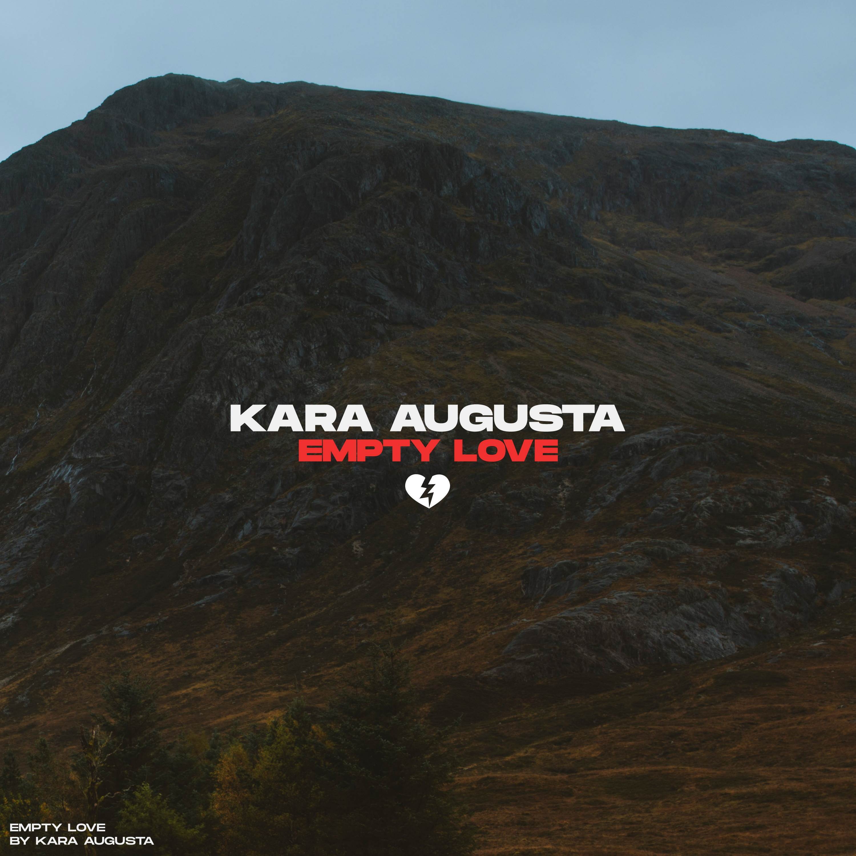 Empty love (Demo) - Kara Augusta - 单曲 - 网易云音乐