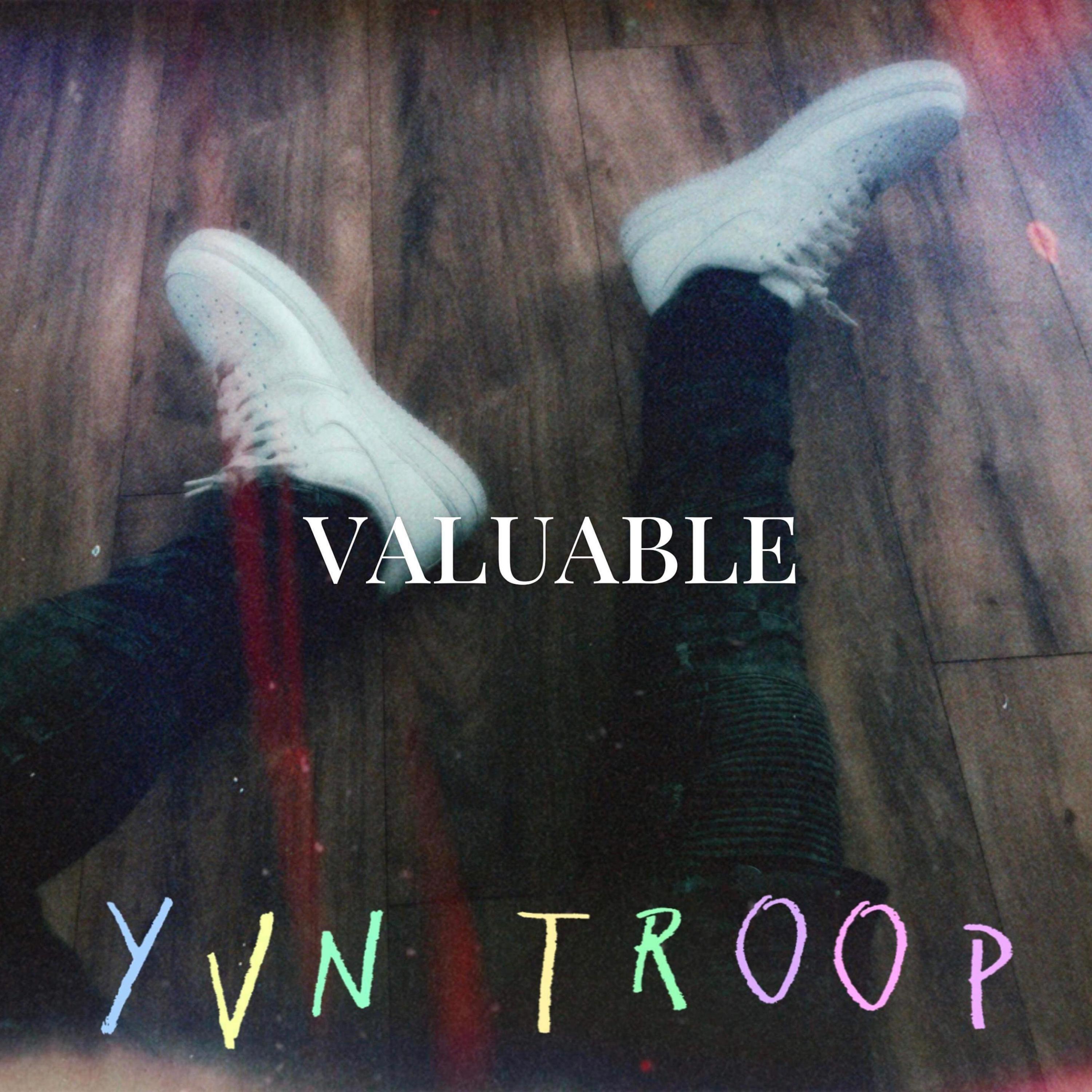 Valuable - YVN Troop - 专辑 - 网易云音乐