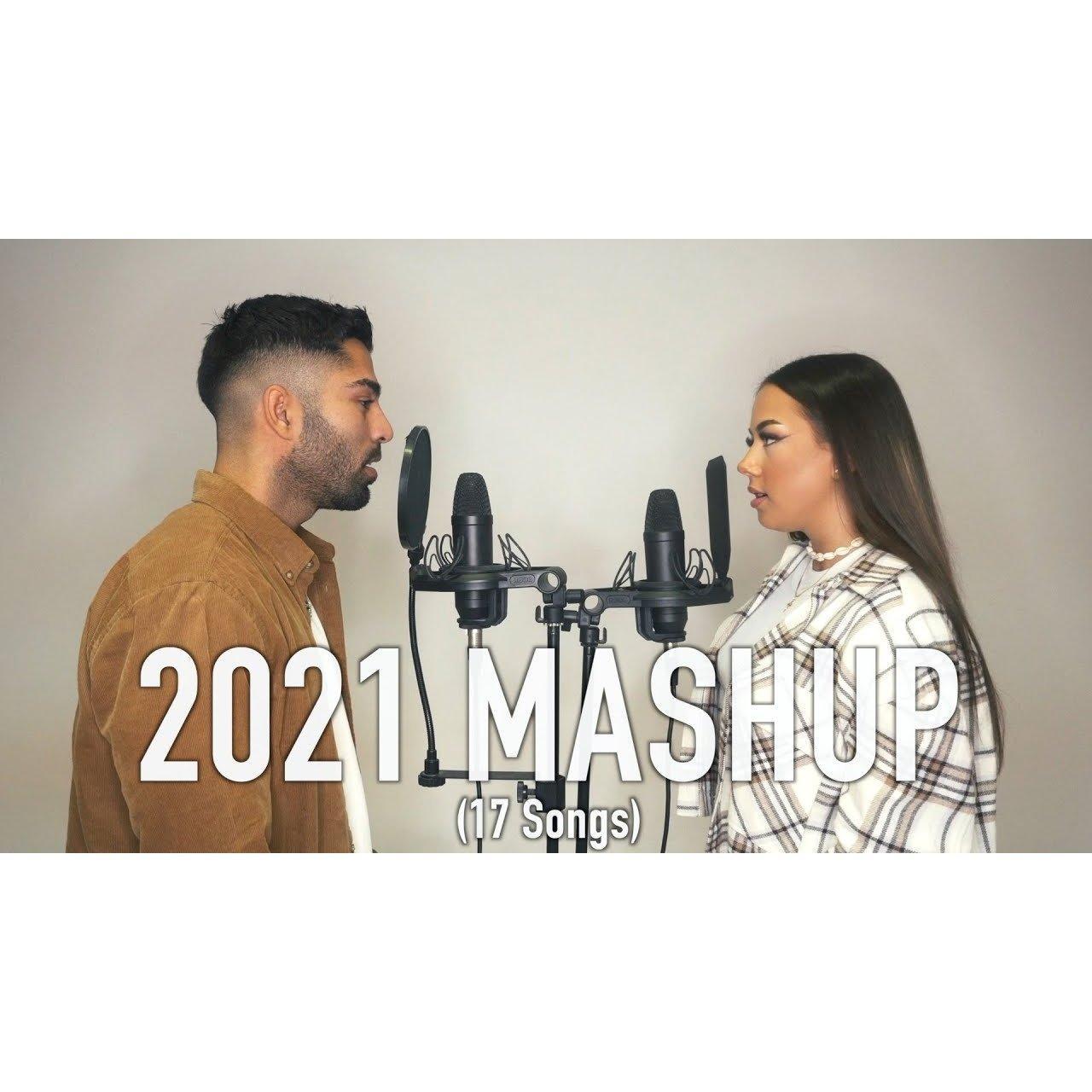 2021 MASHUP - (17 Songs) - Mashup Cover Remix - 电台节目 - 网易云音乐