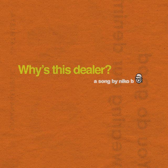 Why's this dealer? - Ralta（Ralta.Ralsica.Gascoigne） - 专辑 - 网易云音乐
