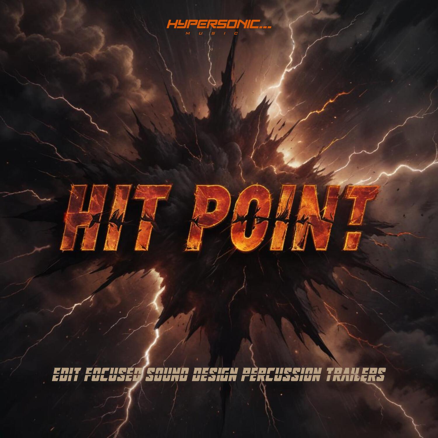 HIT POINT : Edit Focused Sound Design Percussion Trailers - Hypersonic ...