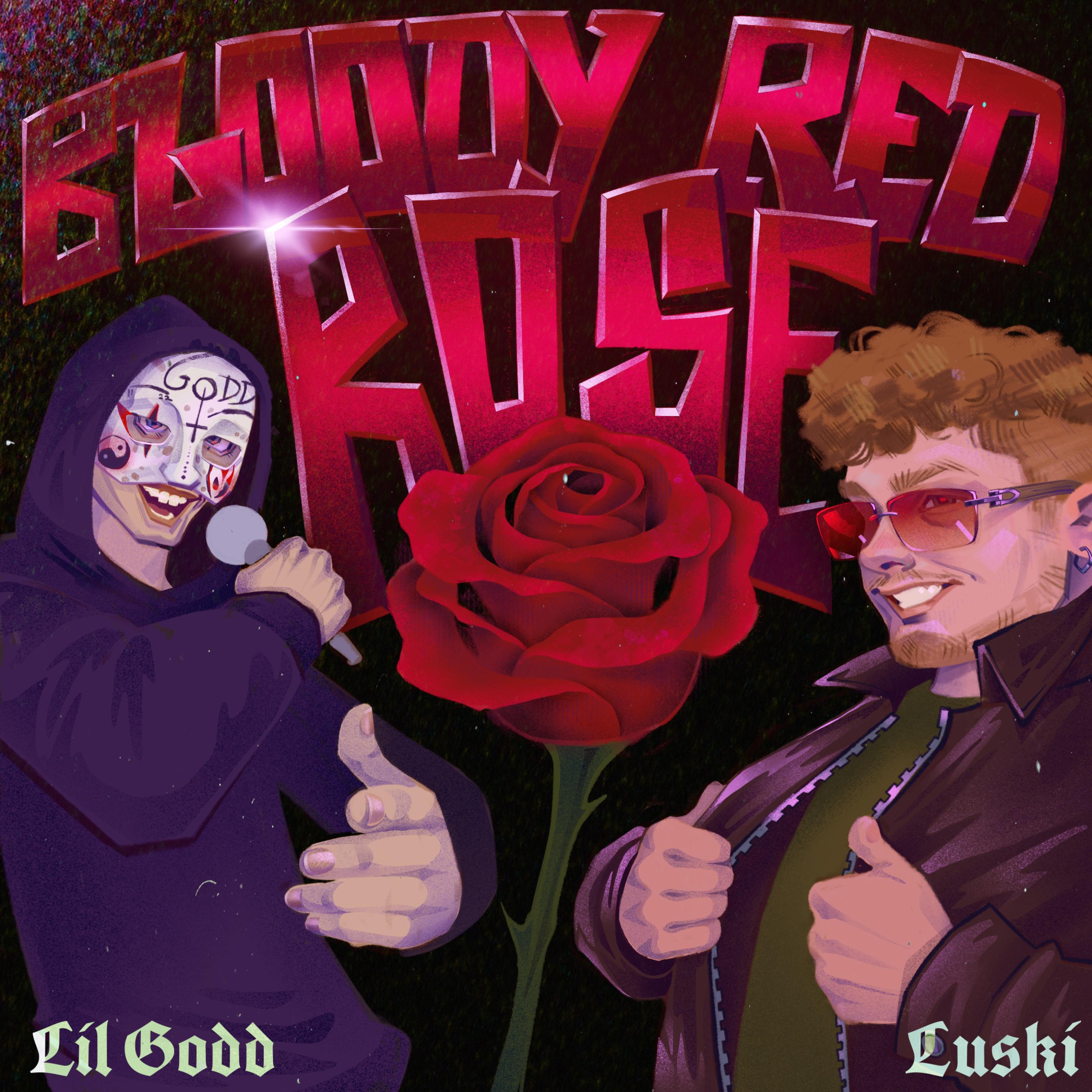 Bloody Red Rose - Luski/Lil Godd - 单曲 - 网易云音乐