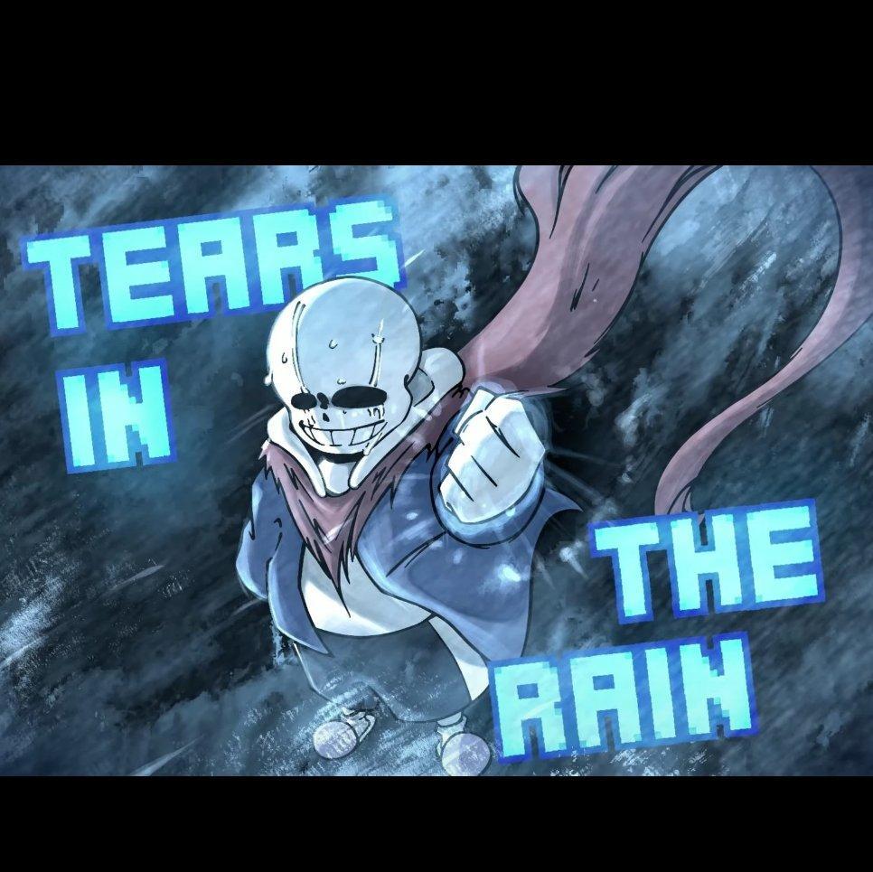 [Undertale：Neutral Run] Tears In The Rain（Epicified） - Undertale ...