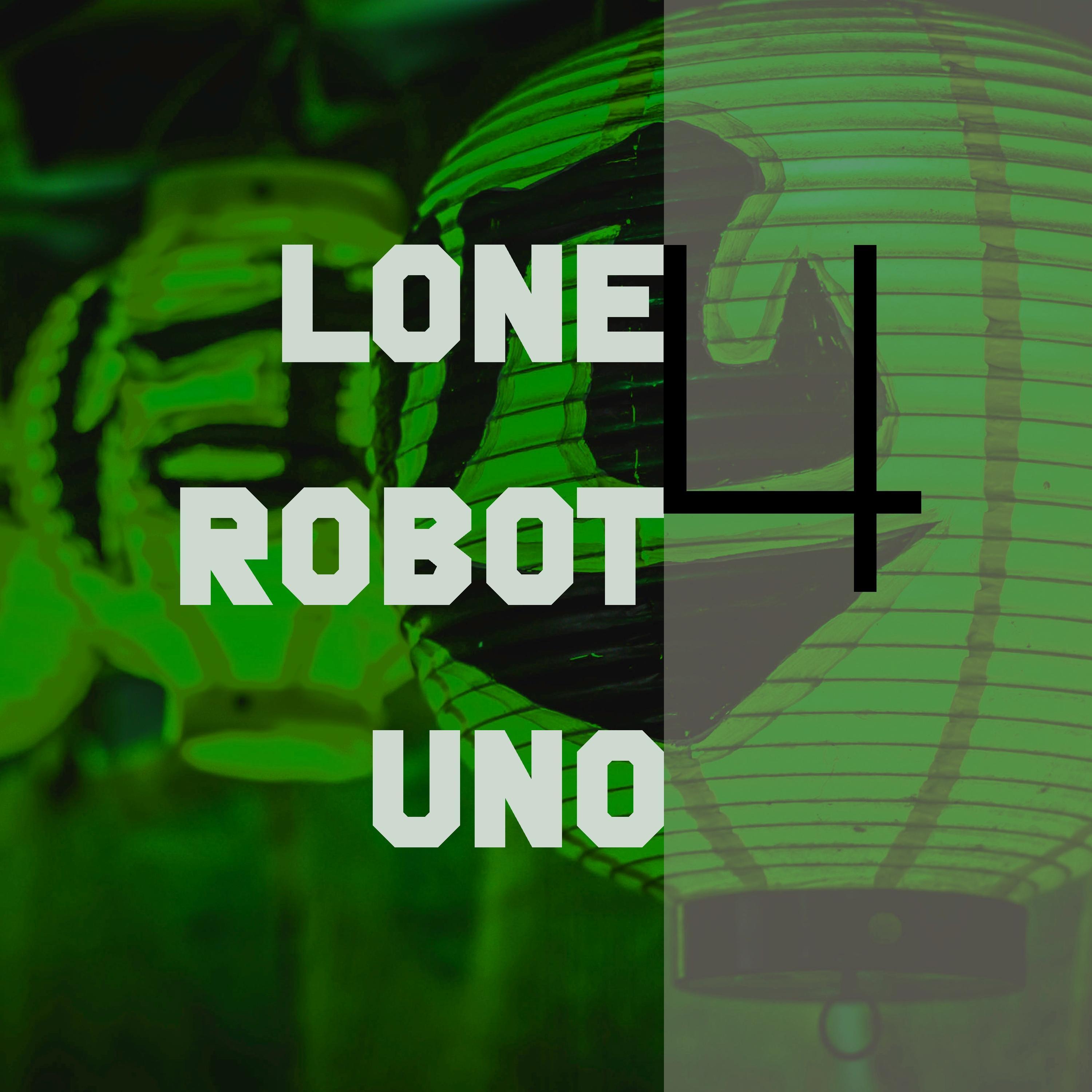 LONESOME - Lone Robot Uno - 单曲 - 网易云音乐