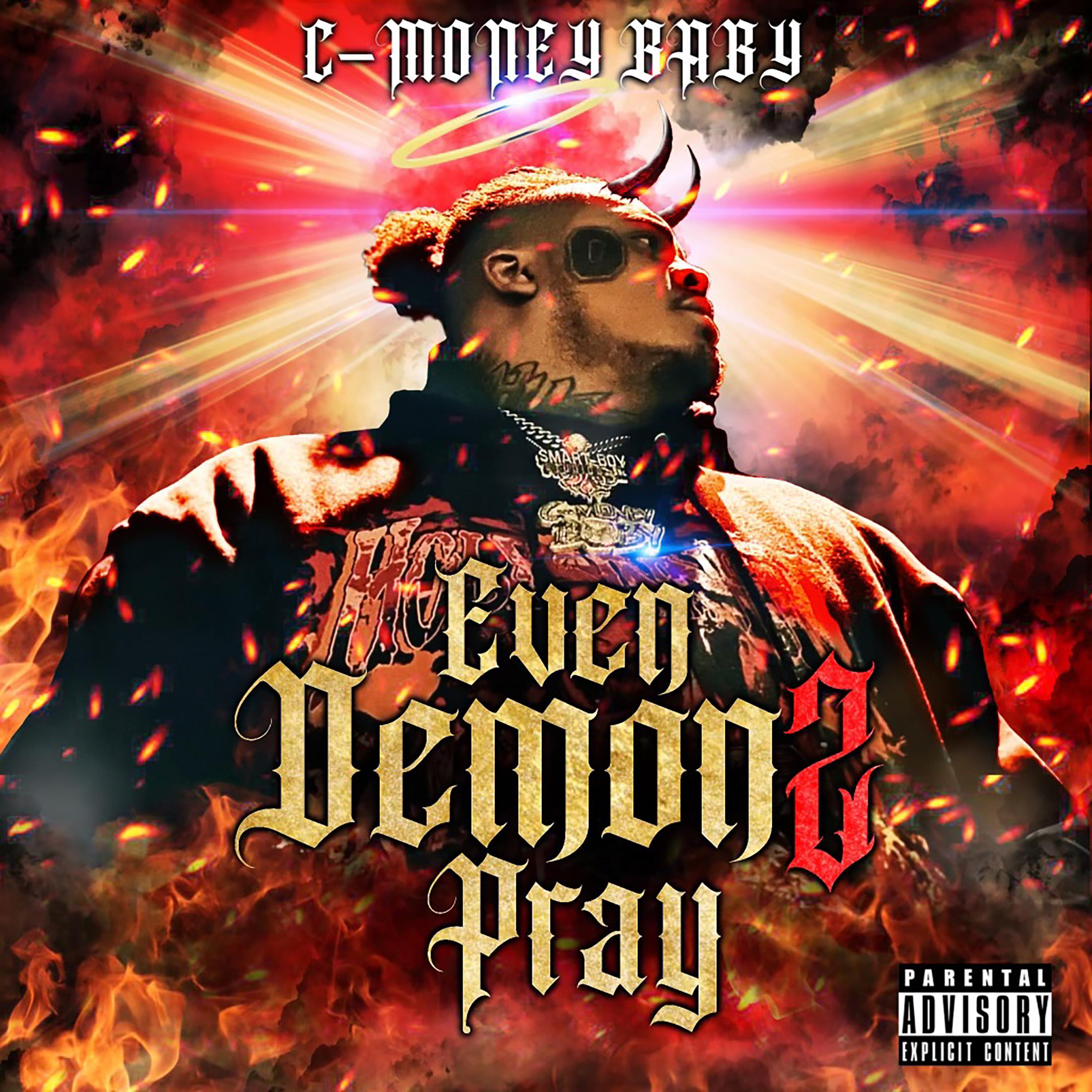 Even Demons Pray 2 - C-Money Baby - 专辑 - 网易云音乐