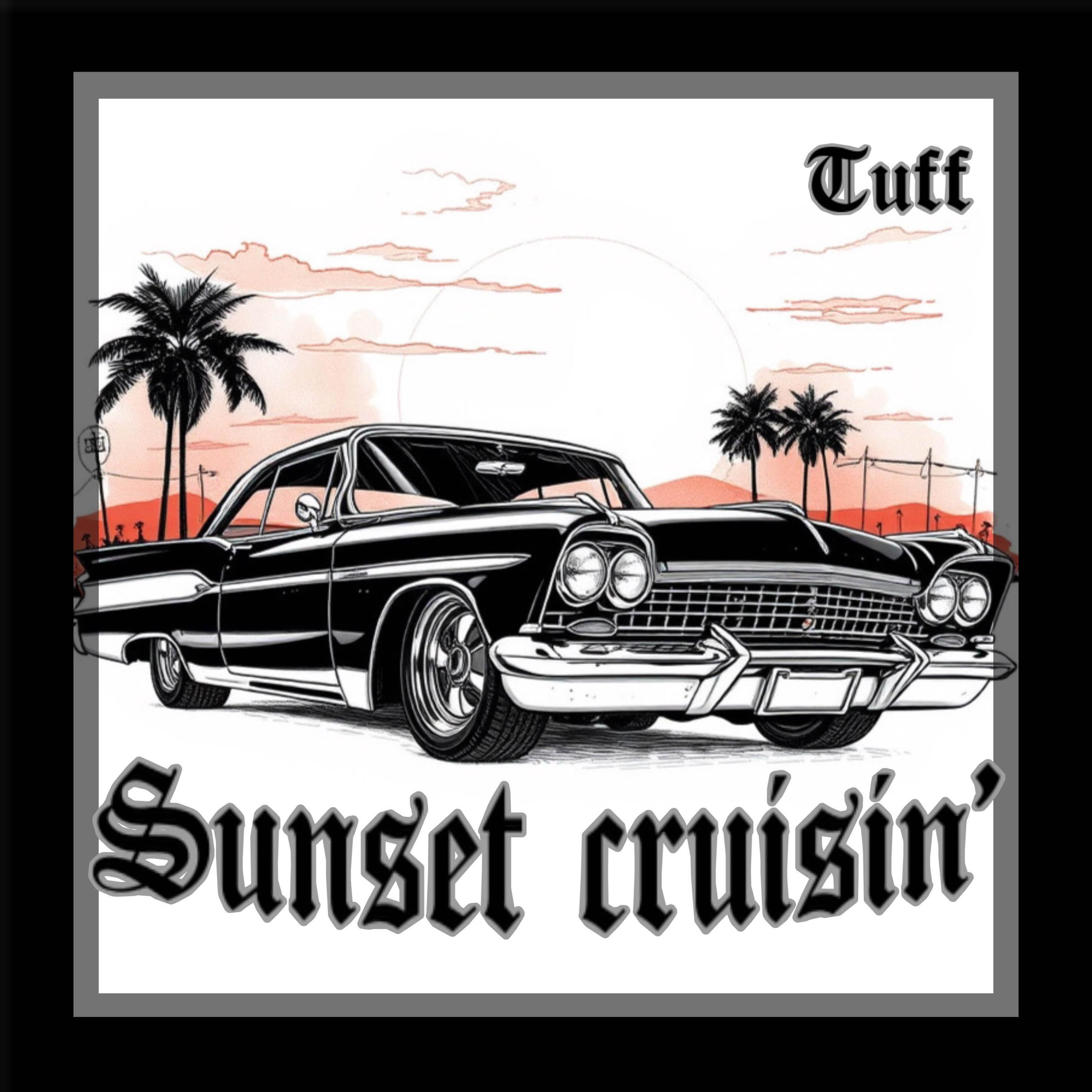 Sunset Cruisin' - Tuff - 单曲 - 网易云音乐