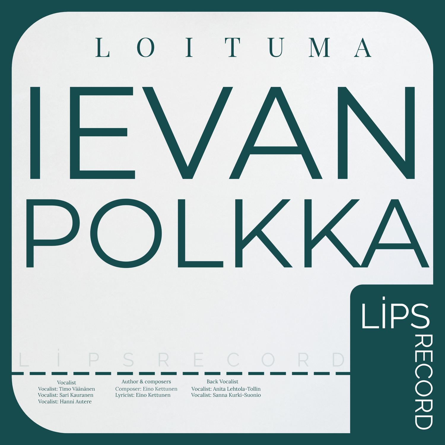 Ievan Polkka (Radio Edit) - Loituma/Timo Väänänen/Sari Kauranen/Hanni ...