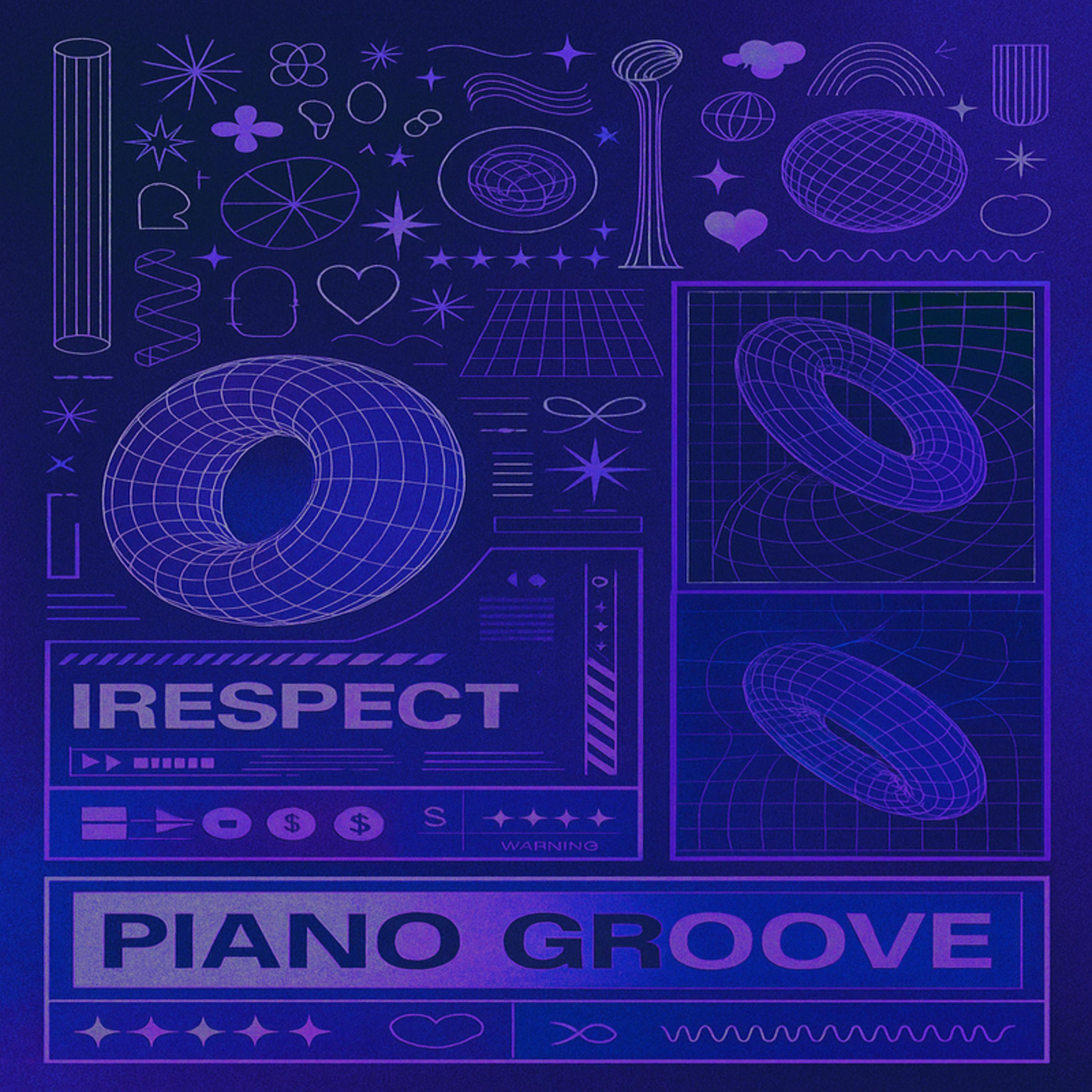 PIANO GROOVE - IRESPECT - 单曲 - 网易云音乐