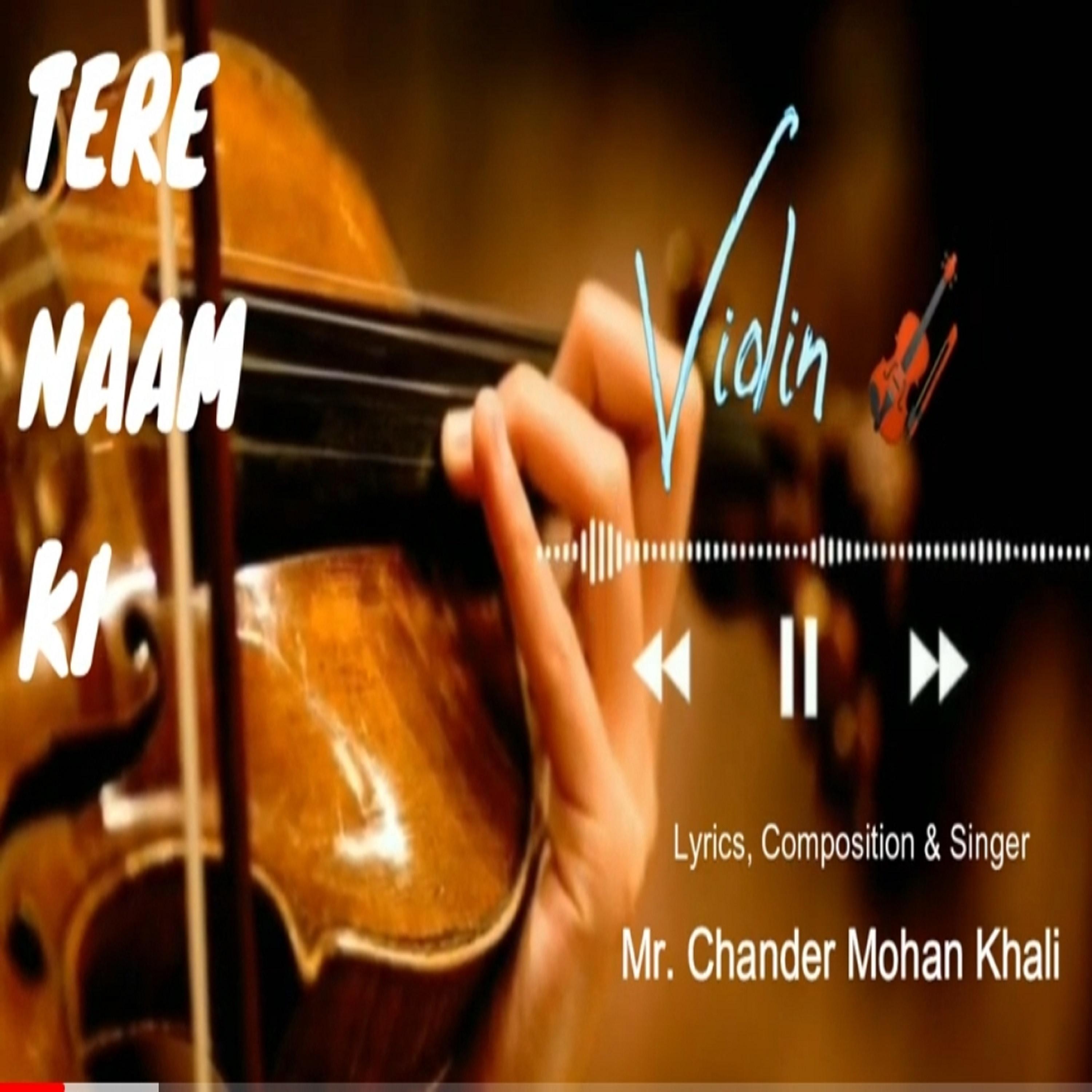 Tere Naam Ki - Chander Mohan Khali - 单曲 - 网易云音乐