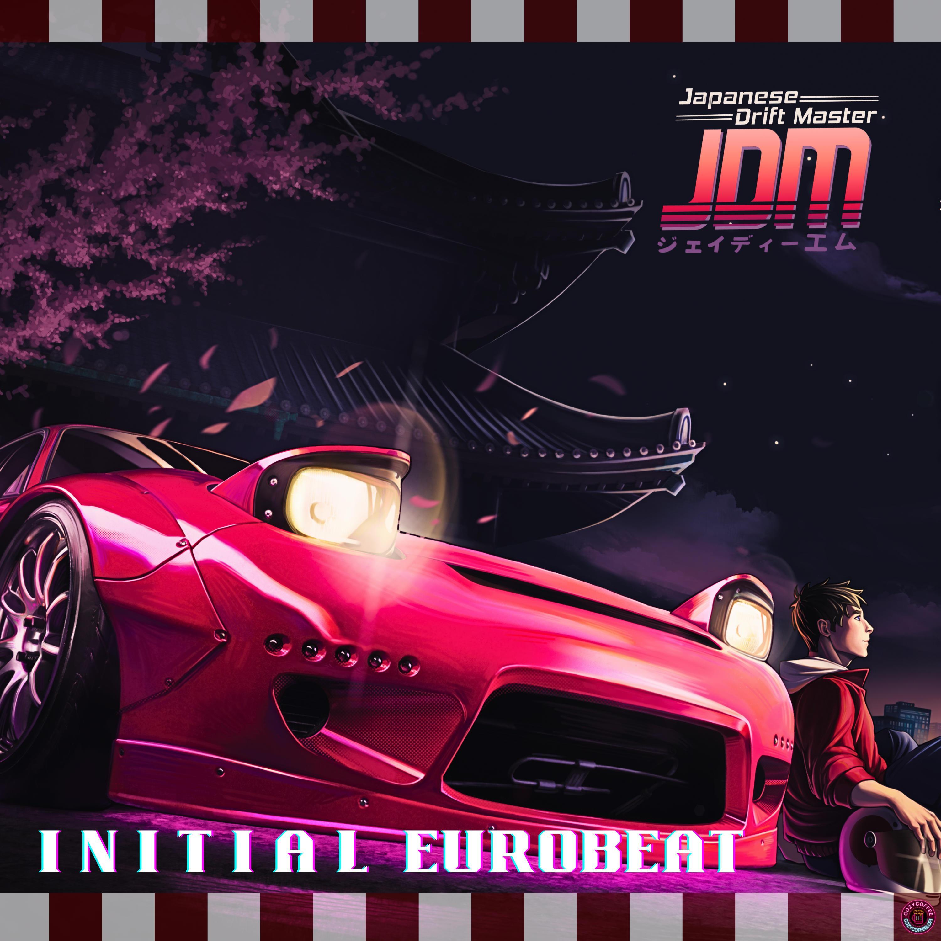 JDM: Japanese Drift Masters (Initial Eurobeat) - CozyCoffeeLofi - 专辑 ...