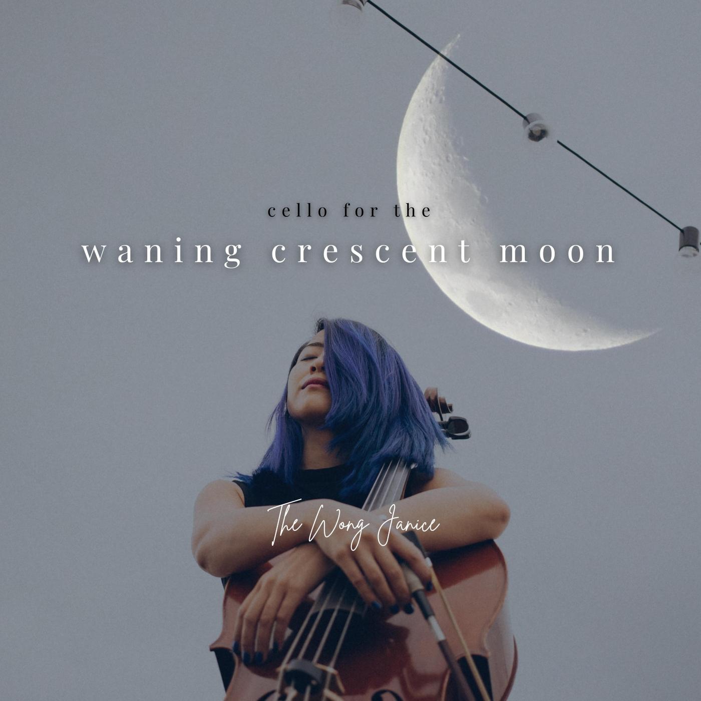Cello for the Waning Crescent Moon (Extended Sleep Mix) - The Wong ...
