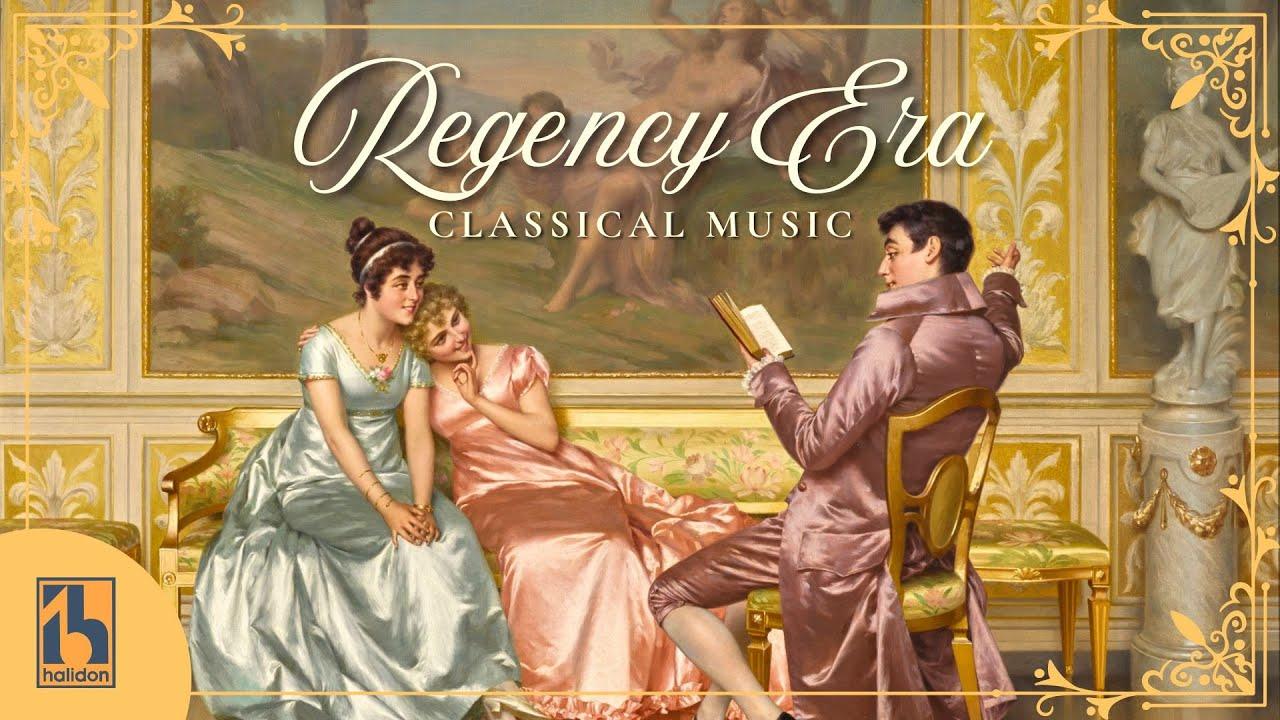Classical Music | Regency Era Vibes - 古典名家音乐精选 - 电台节目 - 网易云音乐