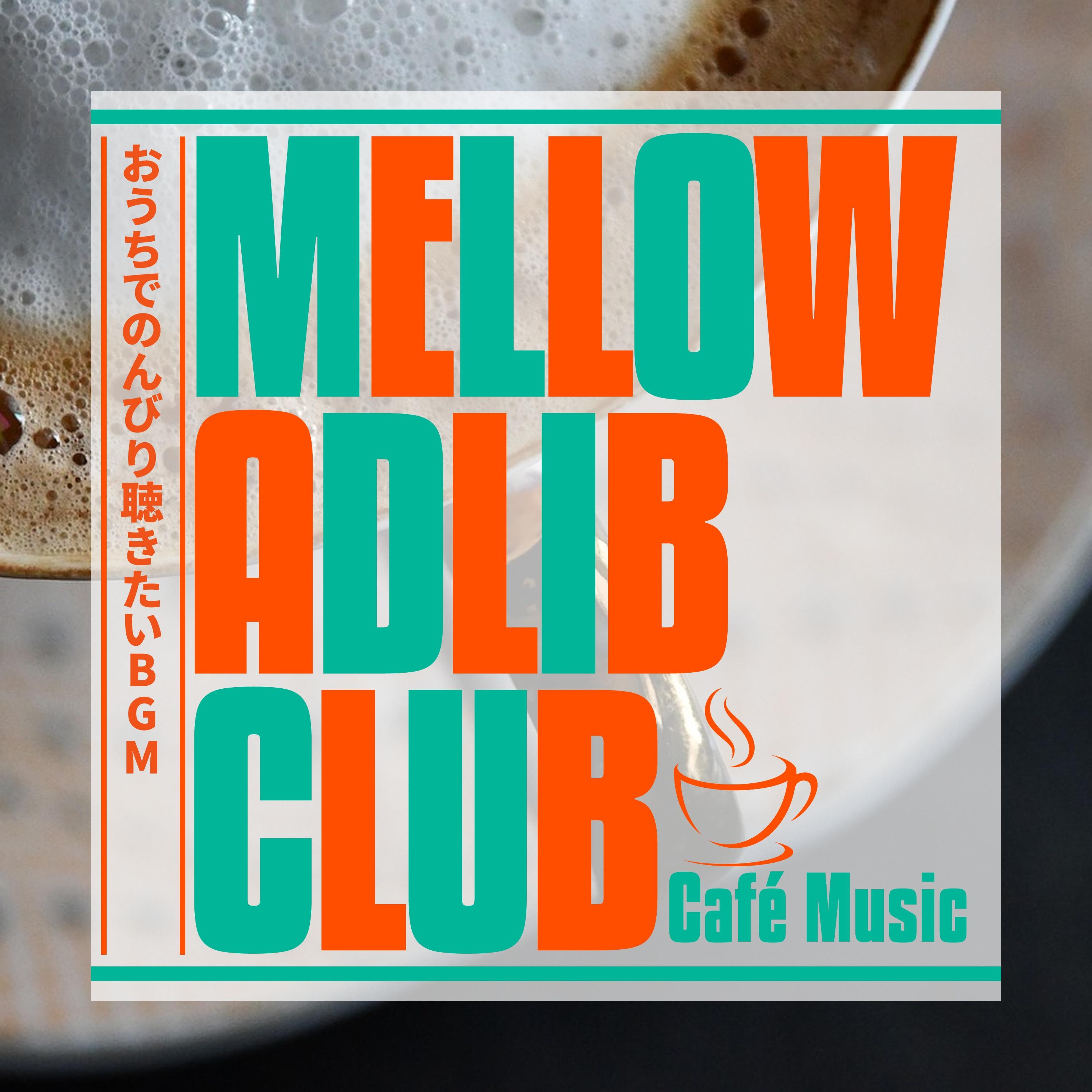 The House of the Morning - Mellow Adlib Club - 单曲 - 网易云音乐