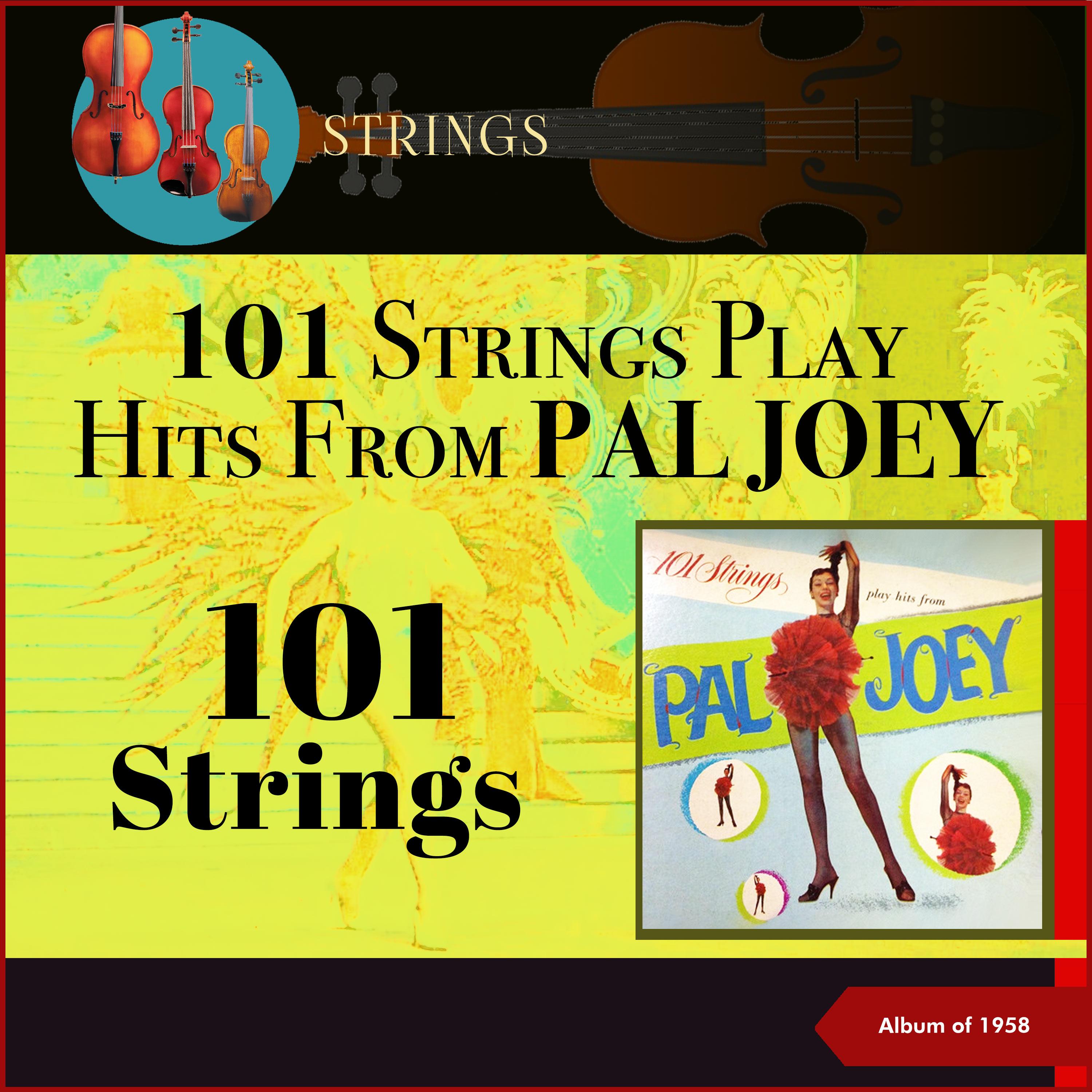 Pal Joey: Bewitched (From Musical: "Pal Joey") - 101 Strings - 单曲 - 网易云音乐