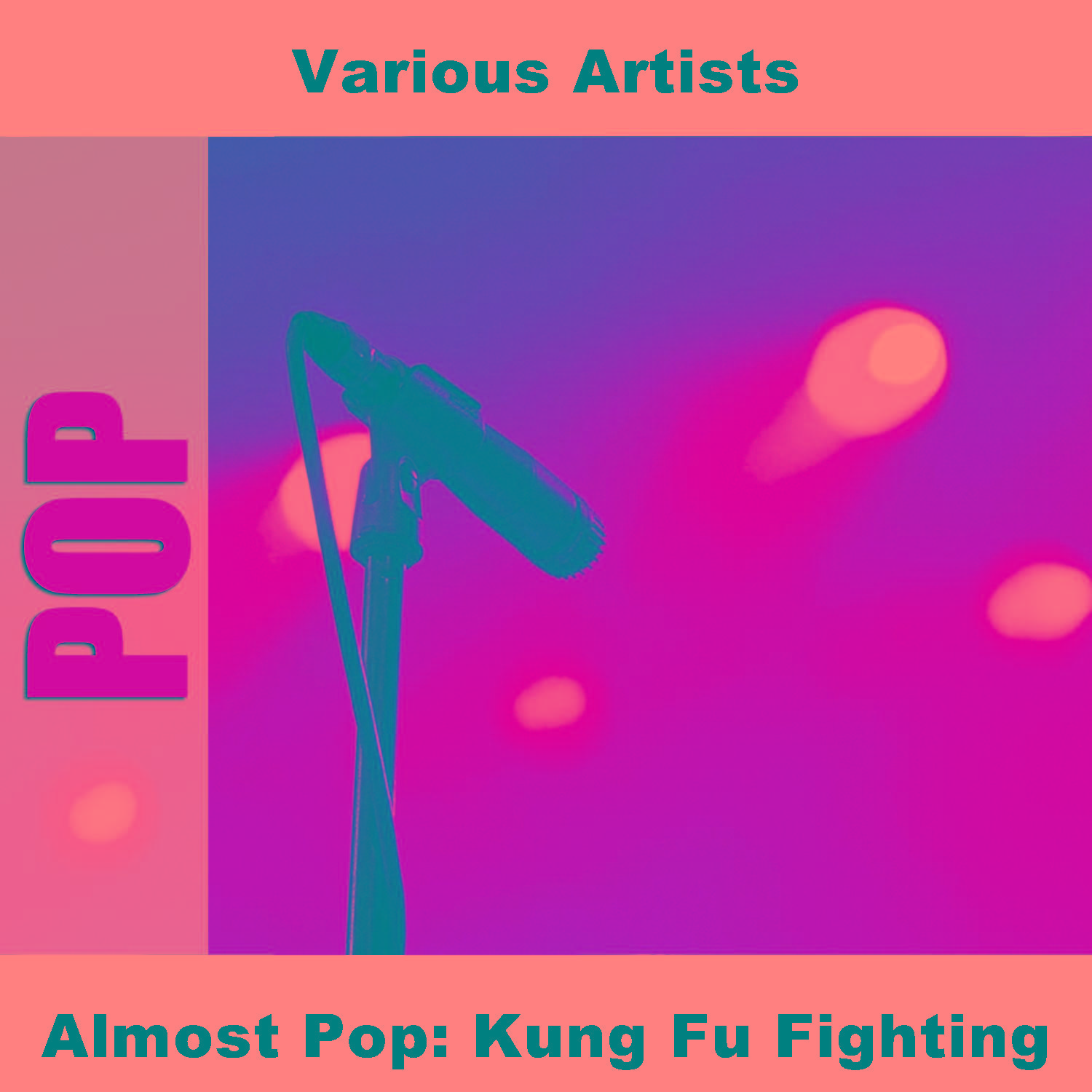 Almost Pop: Kung Fu Fighting - Various Artists - 专辑 - 网易云音乐